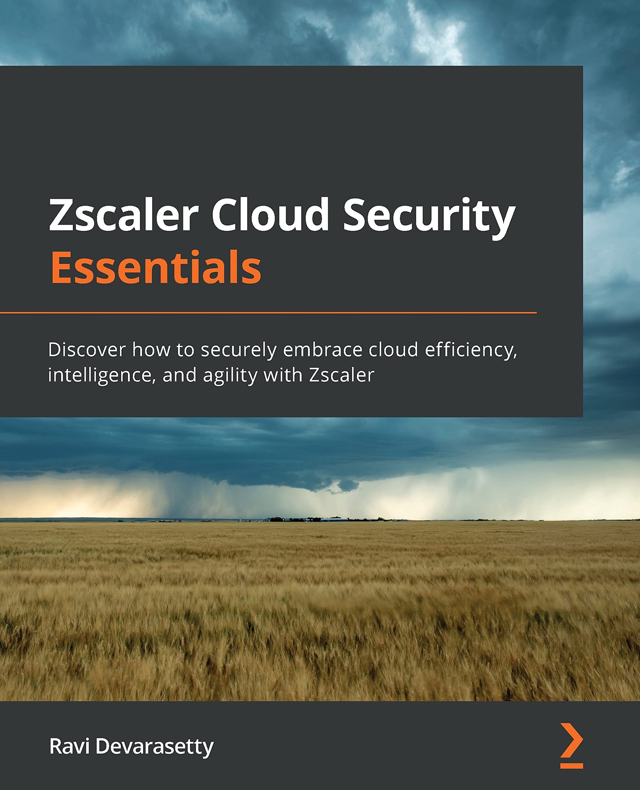 Zscaler Cloud Security Essentials: Discover how to securely embrace ...