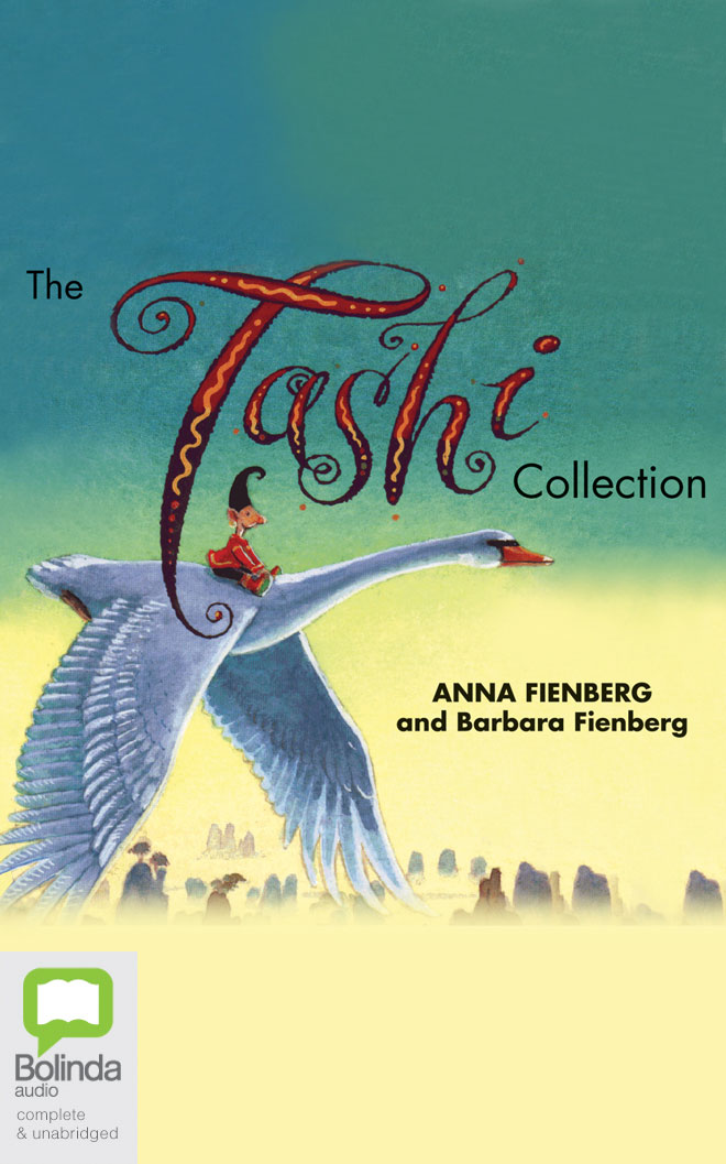 The Tashi Collection (7 in 1) by Anna Fienberg | Goodreads