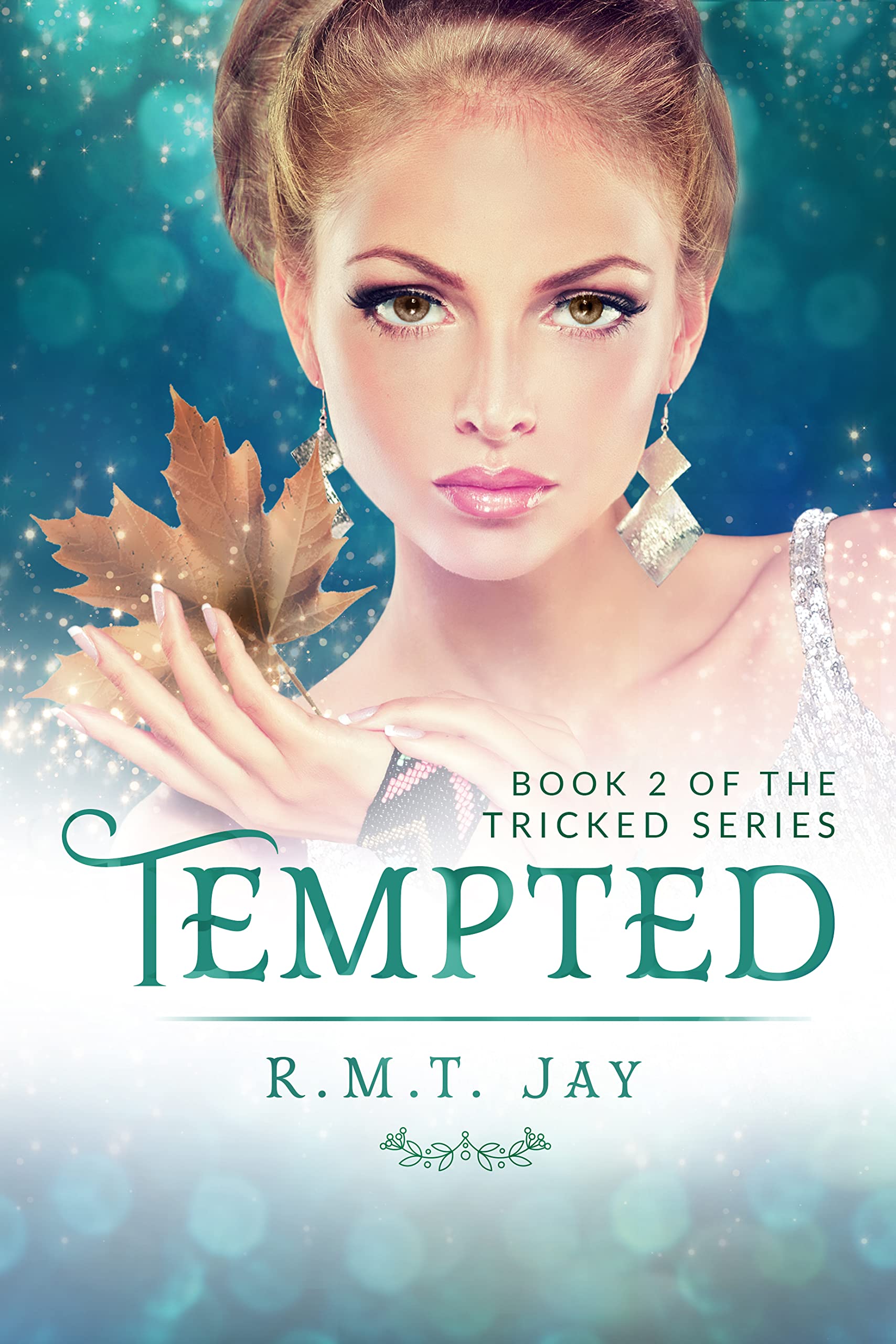 Tempted (Book 2 of the Tricked Series) by R.M.T. Jay | Goodreads