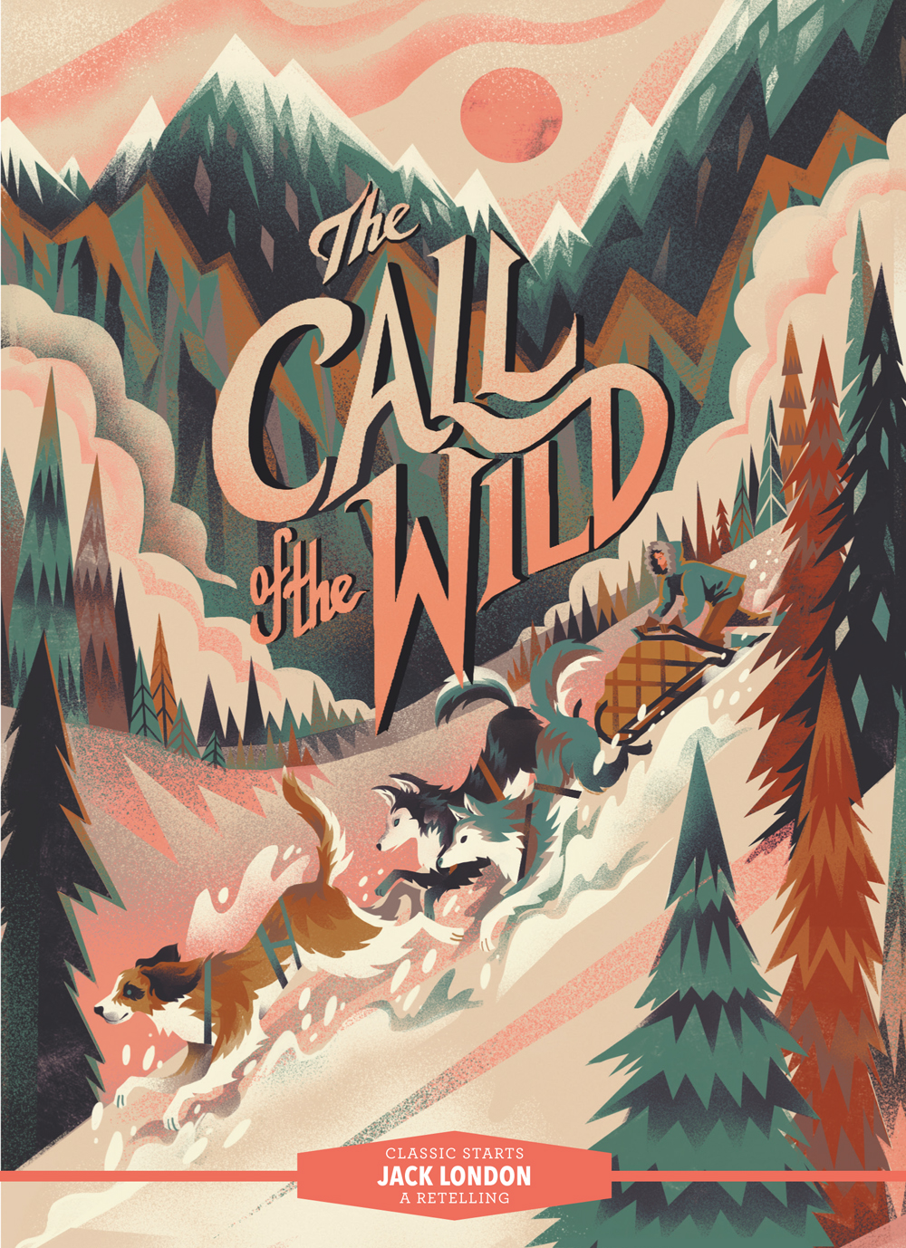 Classic Starts®: The Call of the Wild by Jack London | Goodreads