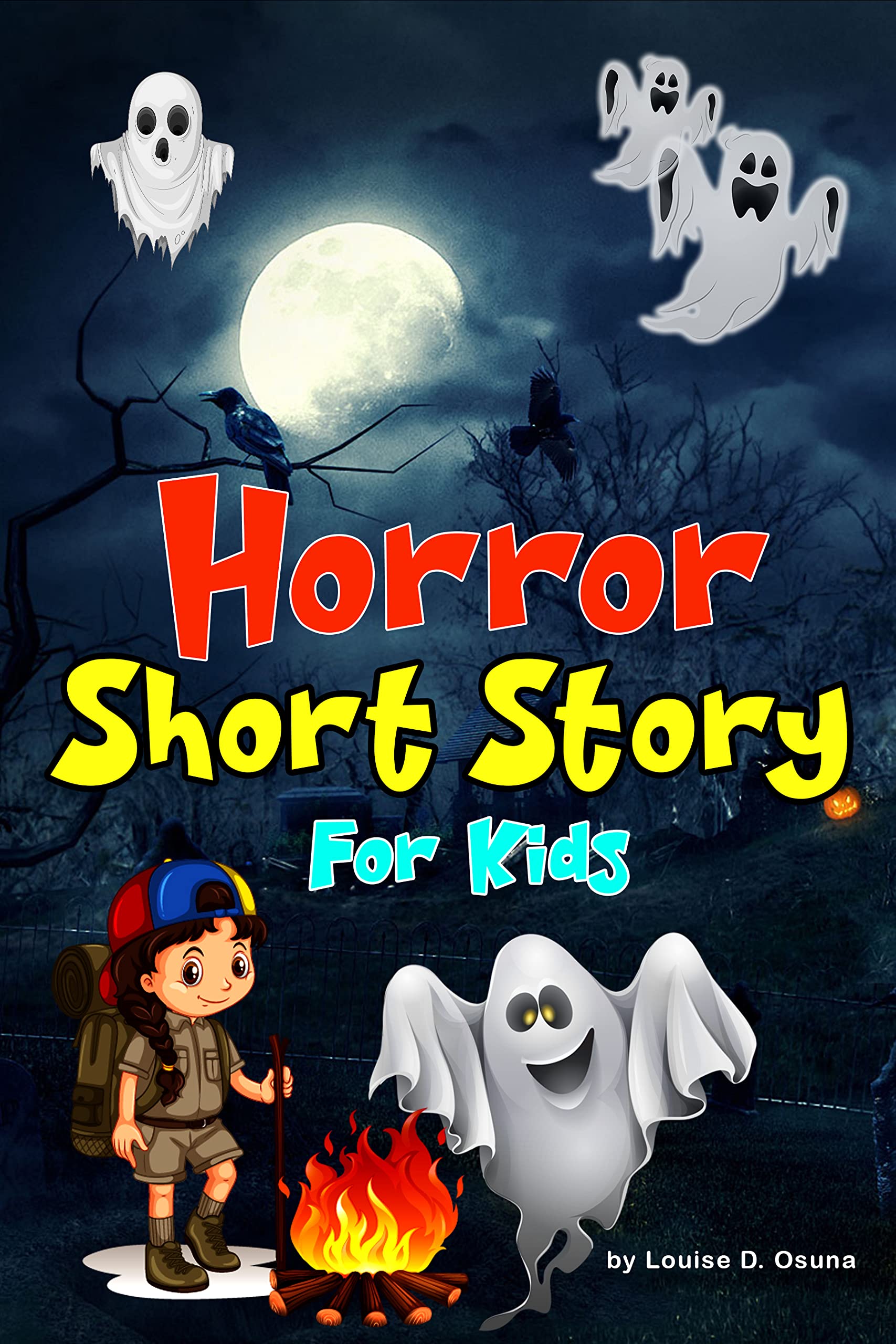 Horror Short Stories For Kids: 50True Collection of Short Horror ...