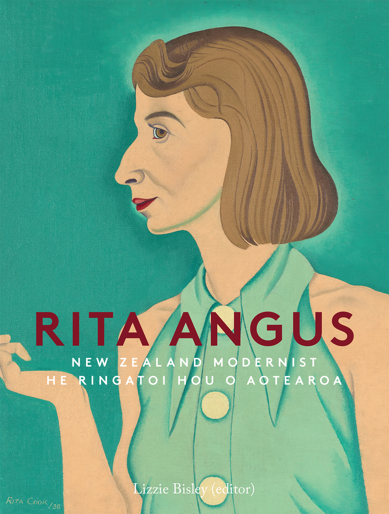 Rita Angus: New Zealand Modernist | He Ringatoi Hou o Aotearoa by ...