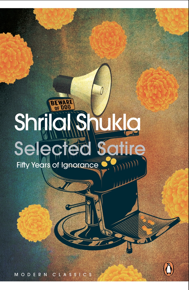 Selected Satire: Fifty Years of Ignorance by Shrilal Shukla | Goodreads