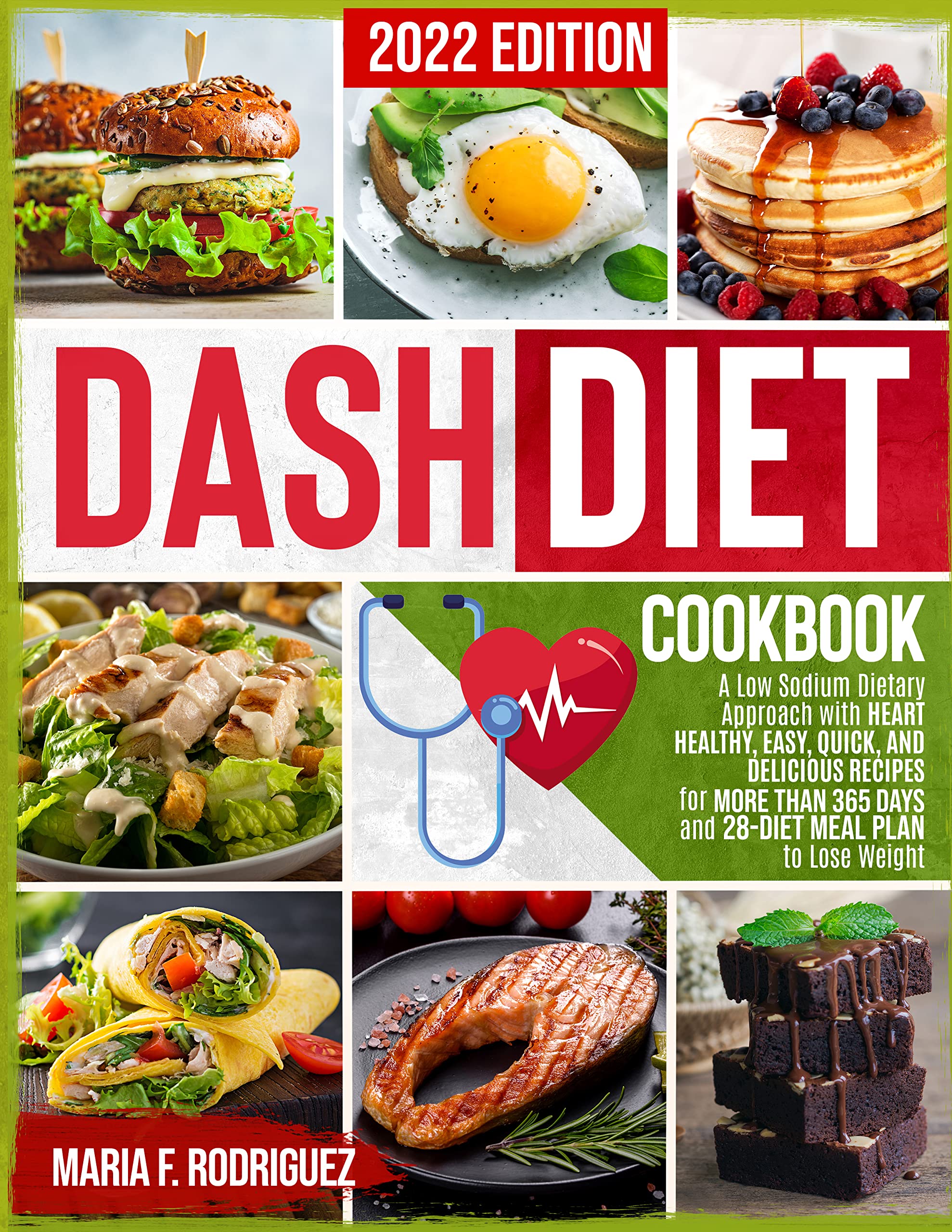 Dash Diet Cookbook A Low Sodium Dietary Approach With Heart Healthy