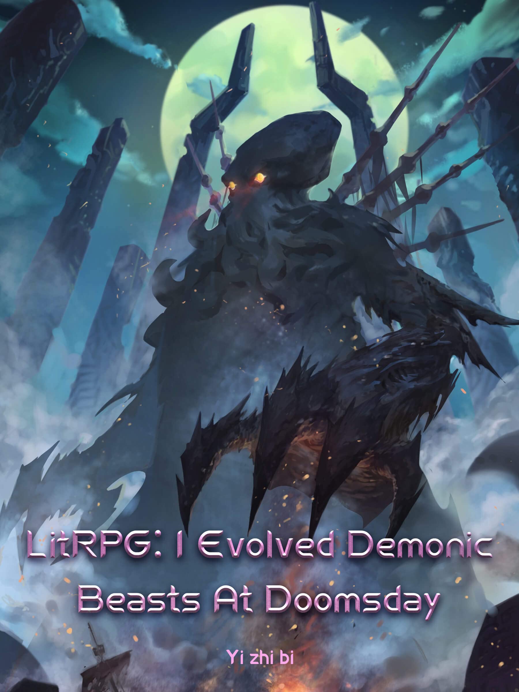 LitRPG: I Evolved Demonic Beasts At Doomsday: Post-Apocalyptic System ...
