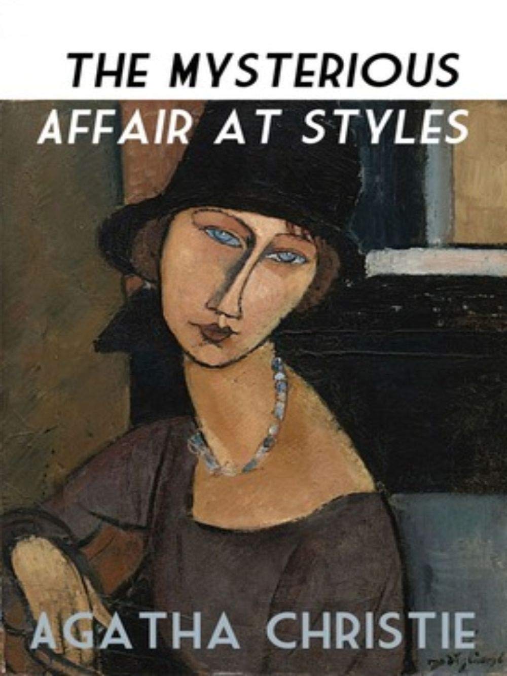 The Mysterious Affair at Styles: Hercule Poirot #1 by Agatha Christie ...
