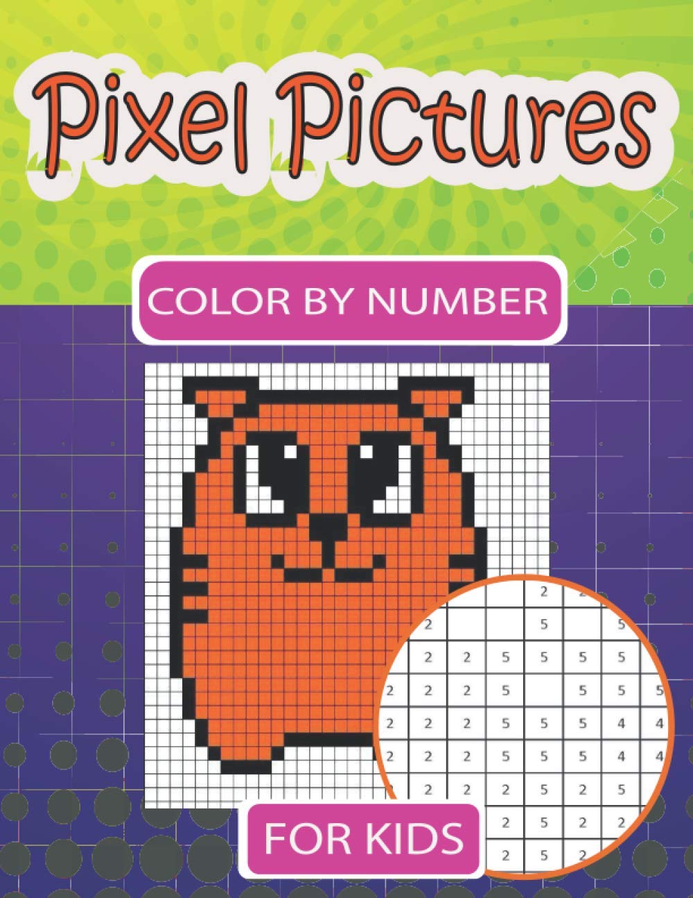 Pixel Pictures. Color by Number for Kids: Pixel Art Coloring Book for ...