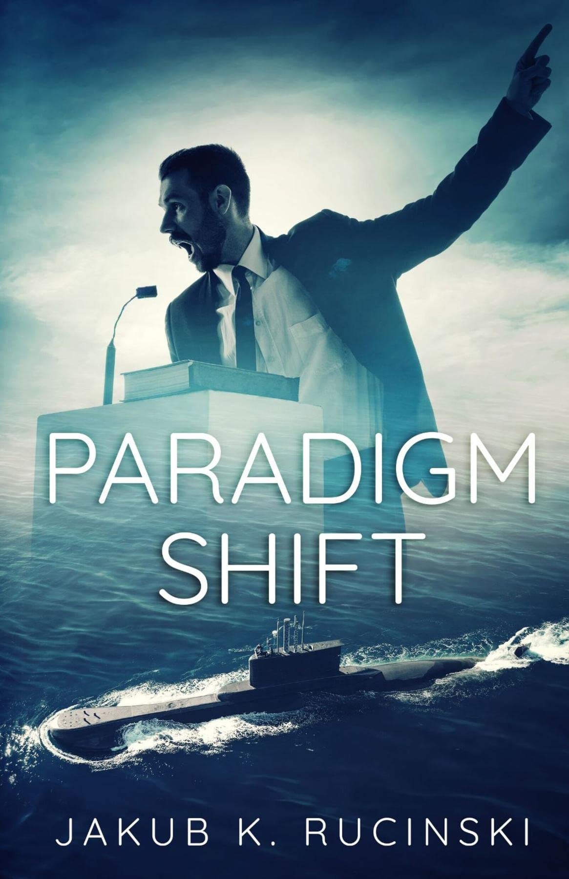 Paradigm Shift by K Rucinski, Jakub | Goodreads