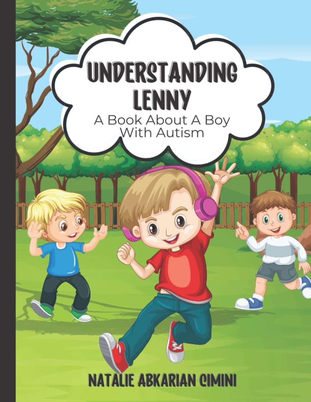 Understanding Lenny: A Book About A Boy With Autism by Natalie Abkarian ...