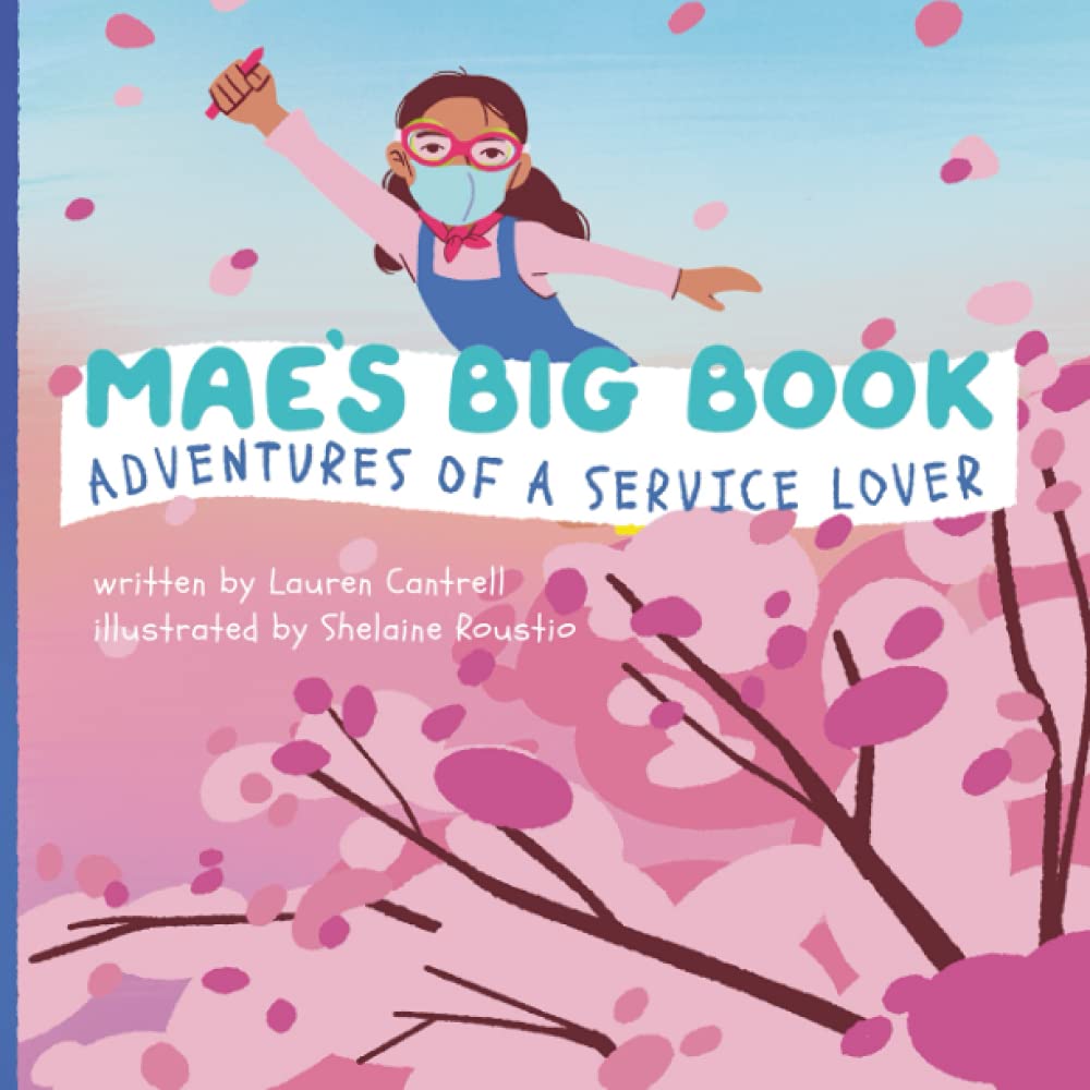 Mae's Big Book: Adventures of a Service Lover by Lauren B Cantrell ...