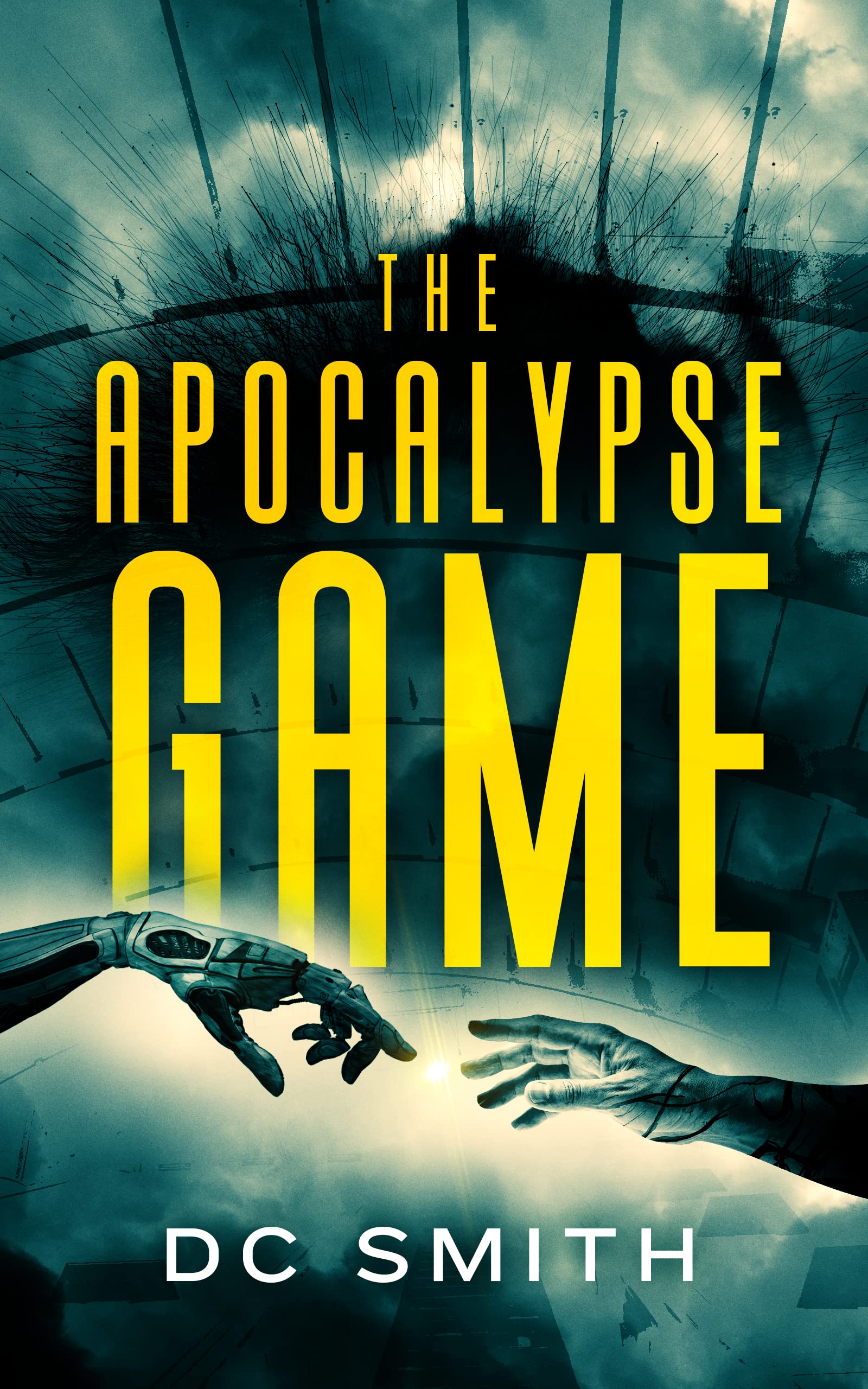 The Apocalypse Game by D.C. Smith | Goodreads