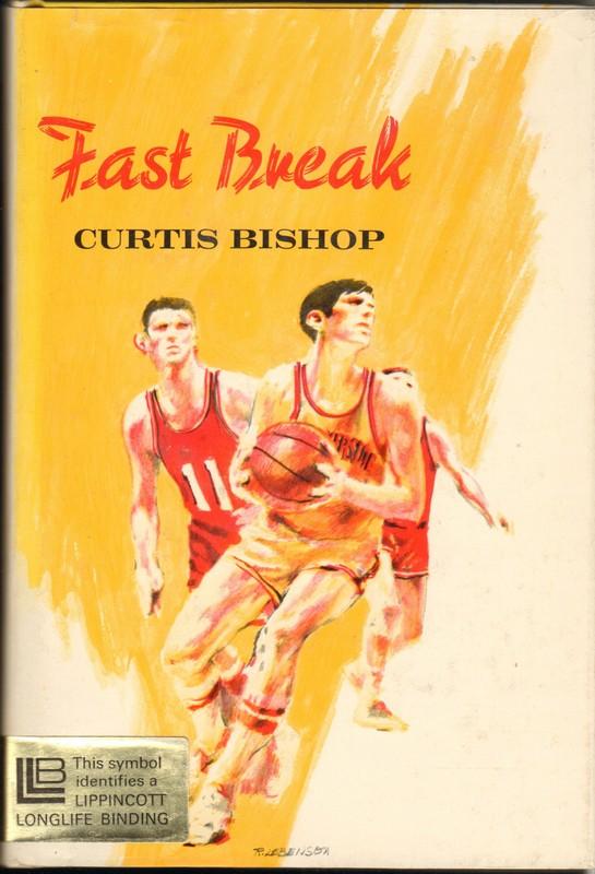 Fast Break by Curtis Kent Bishop | Goodreads