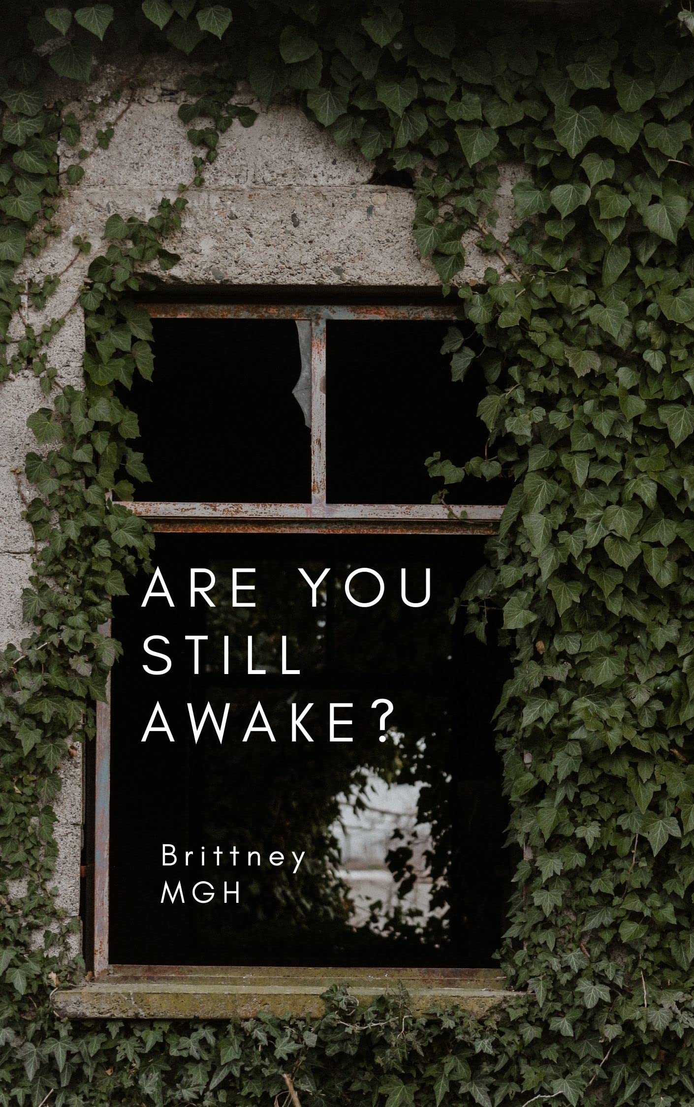 Are You Still Awake? by Brittney MGH | Goodreads