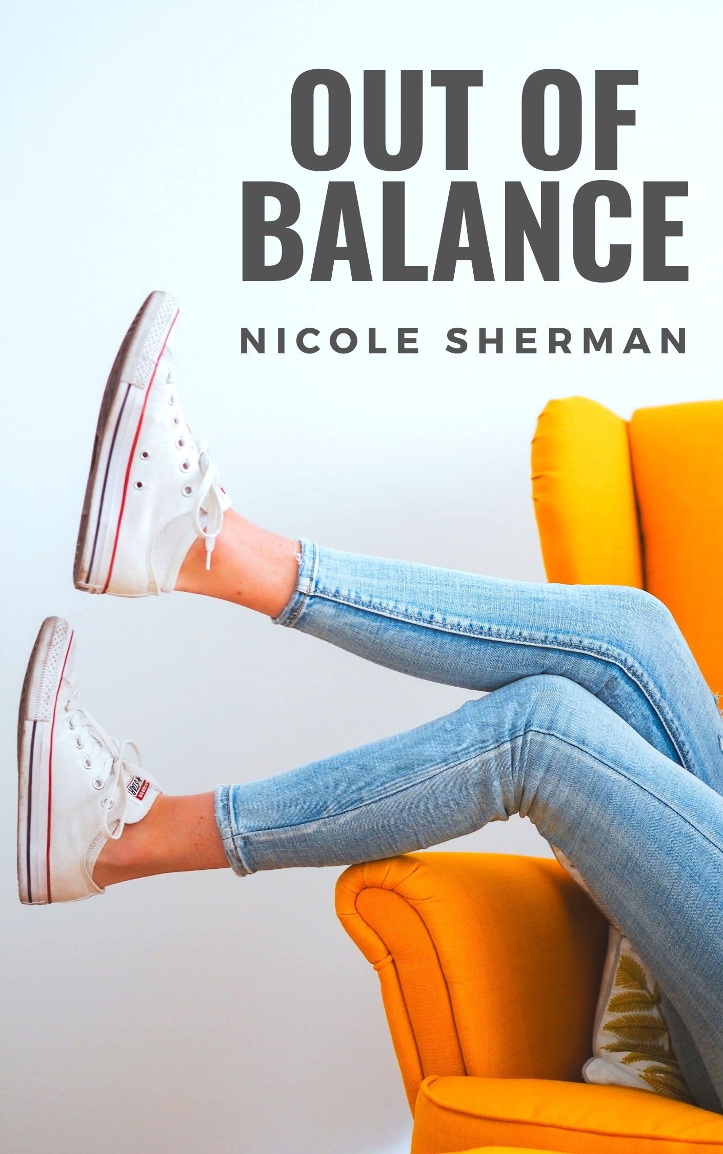 Out of Balance by Nicole Sherman | Goodreads