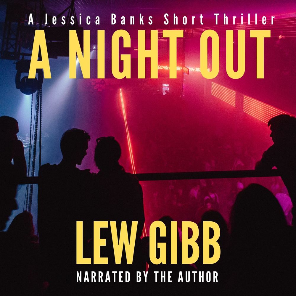 A Night Out by Lew Gibb | Goodreads