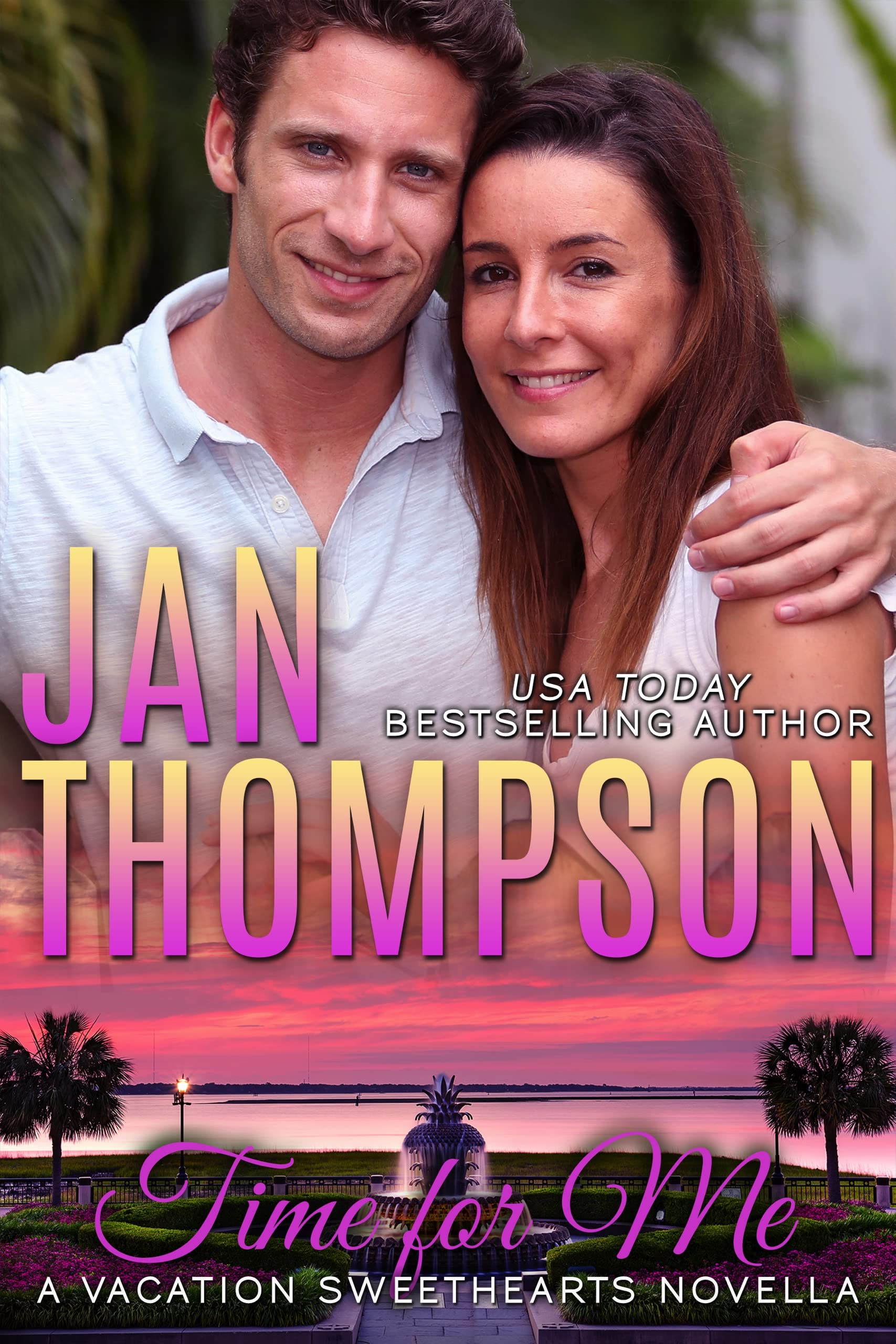 Time for Me (Vacation Sweethearts #0.5) by Jan Thompson | Goodreads