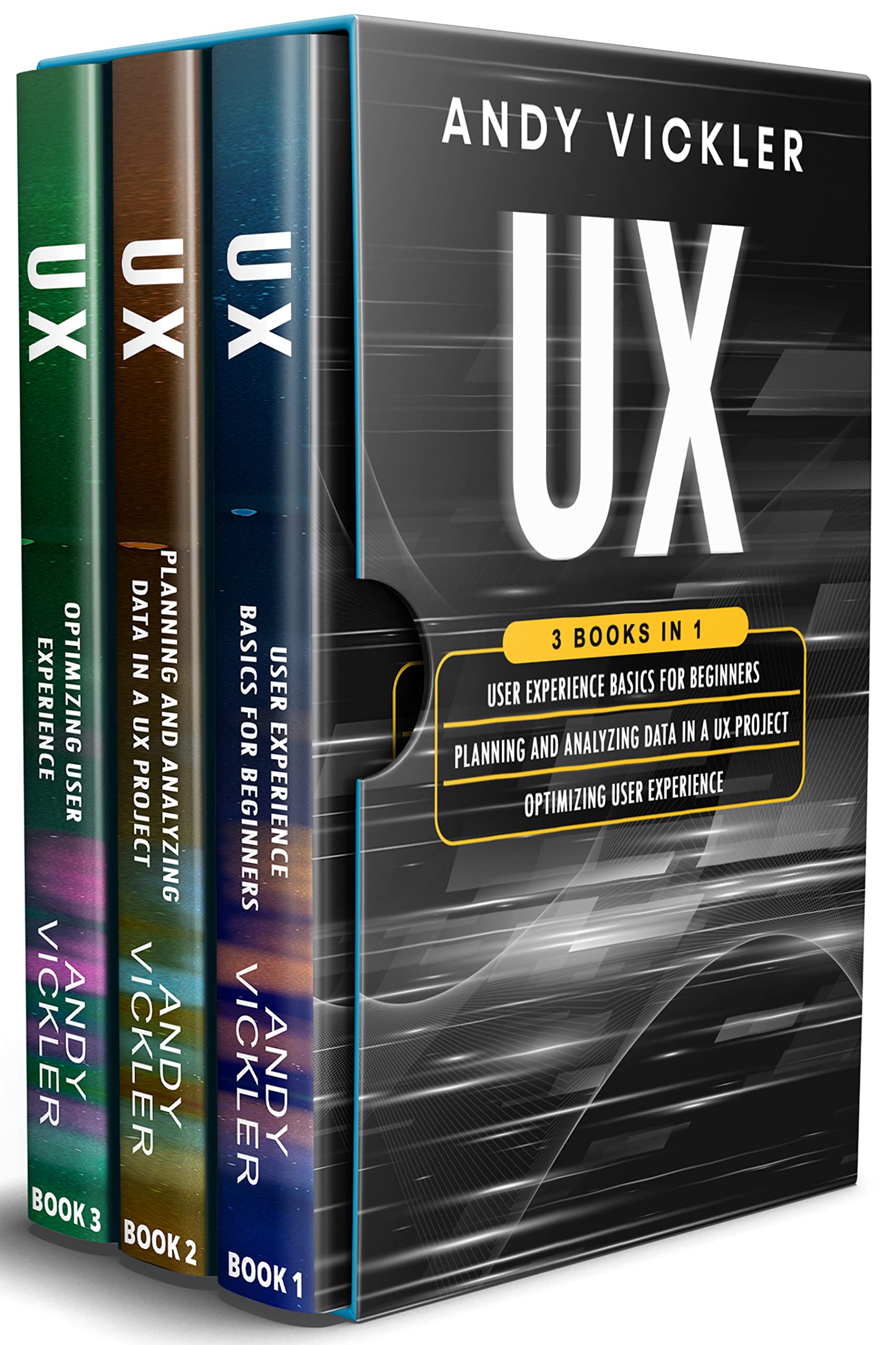 UX: 3 books in 1 : User Experience Basics for Beginners + Planning and ...