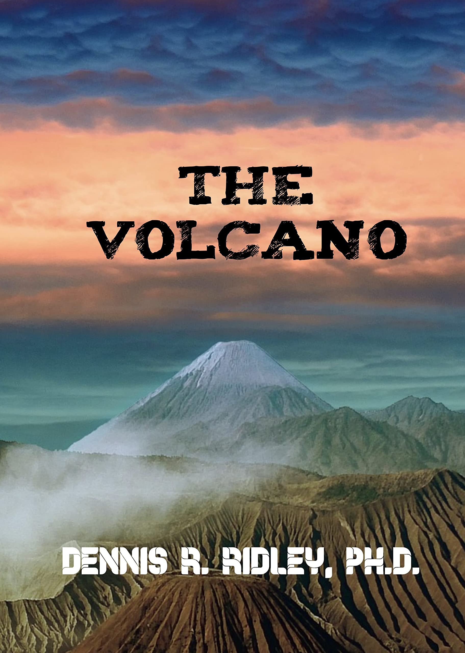 The Volcano by Dennis Ridley | Goodreads