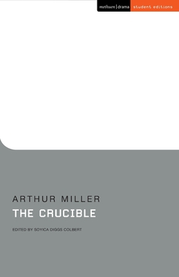The Crucible (Student Editions) by Arthur Miller | Goodreads