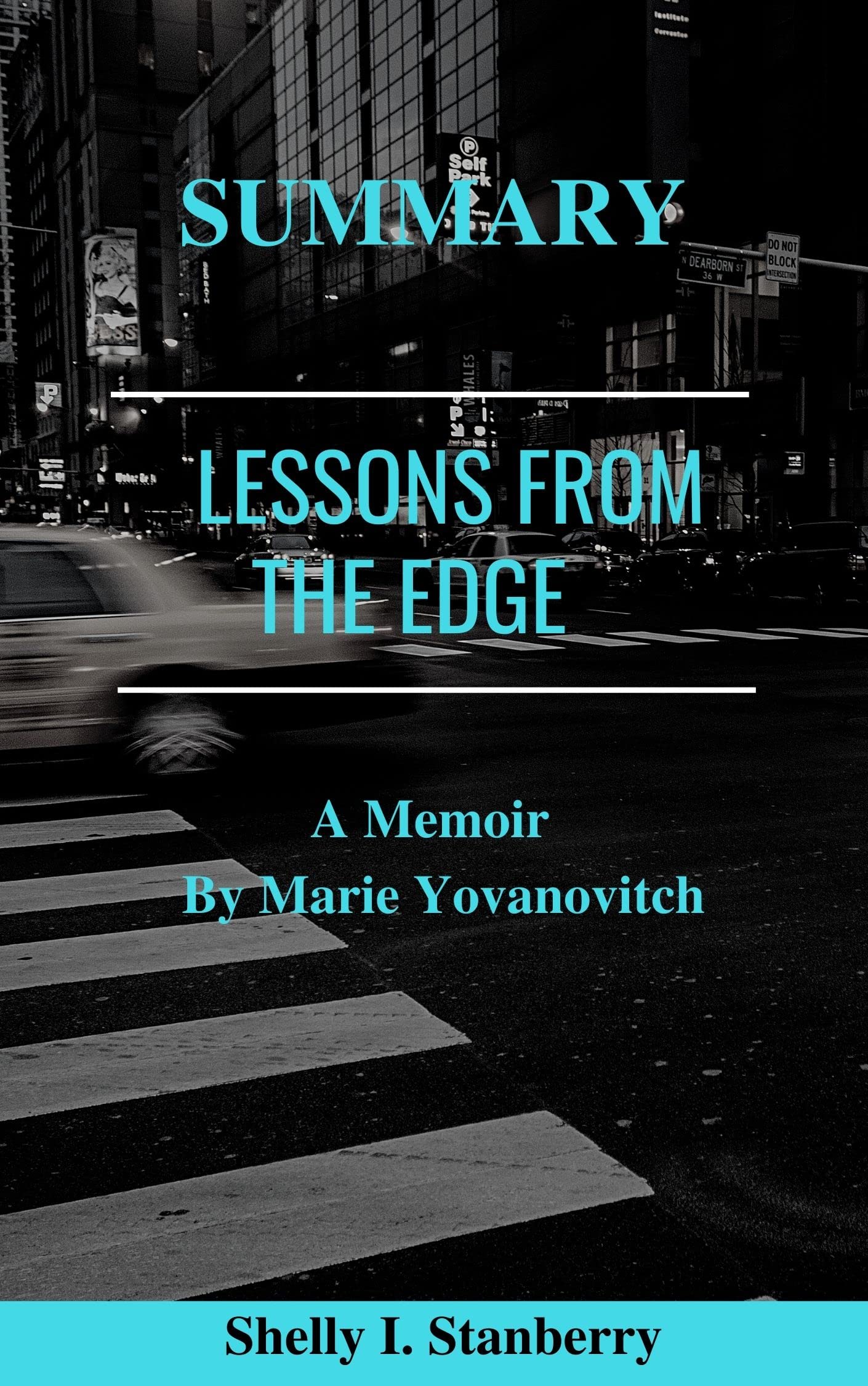 SUMMARY of Lessons from the Edge: A Memoir By Marie Yovanovitch by ...
