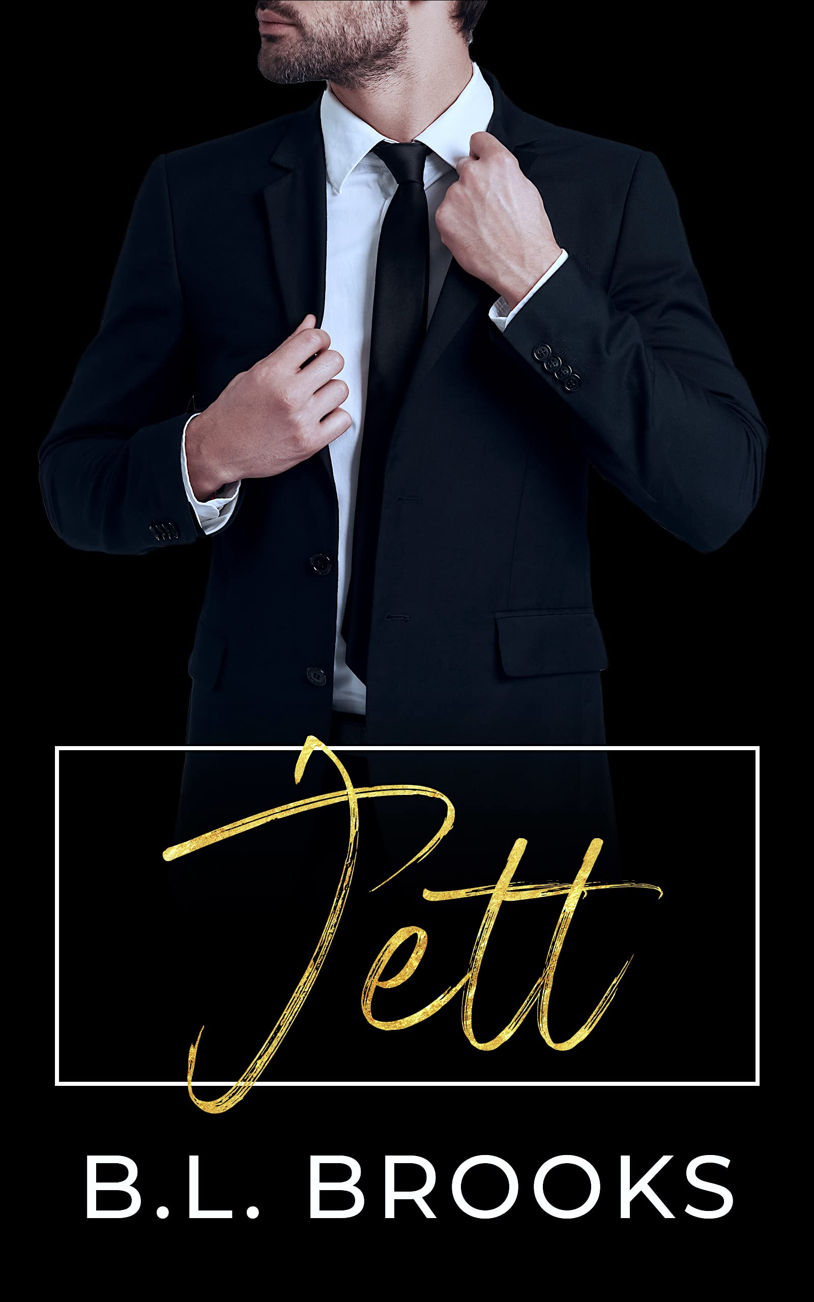 Jett (Wealthy Bachelors #4) by B.L. Brooks | Goodreads