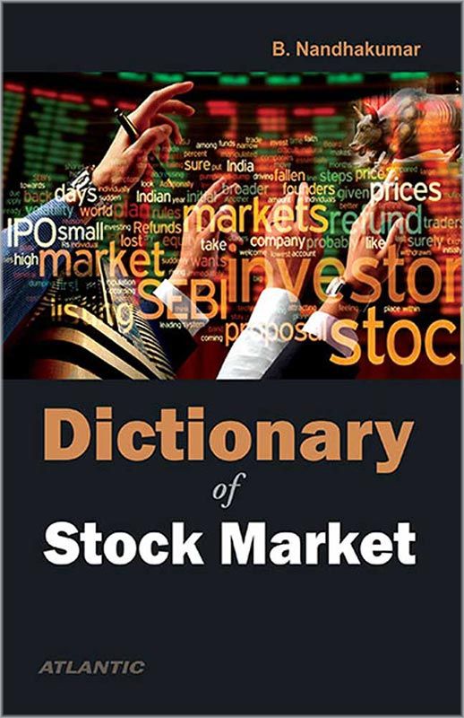 Dictionary Of Stock Market (HB) by B. Nandhakumar | Goodreads