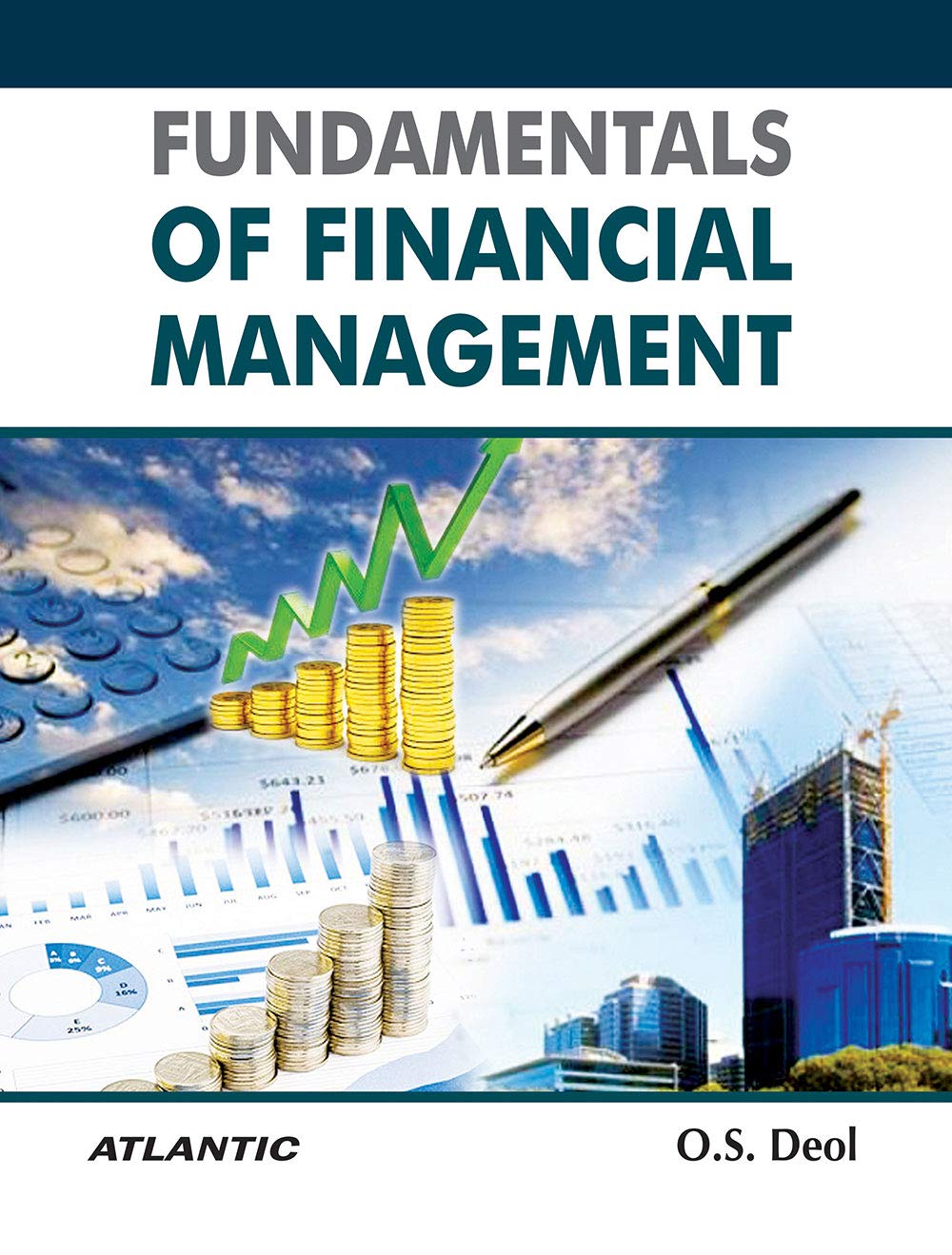 Fundamentals of Financial Management (PB) by O.S. Deol | Goodreads