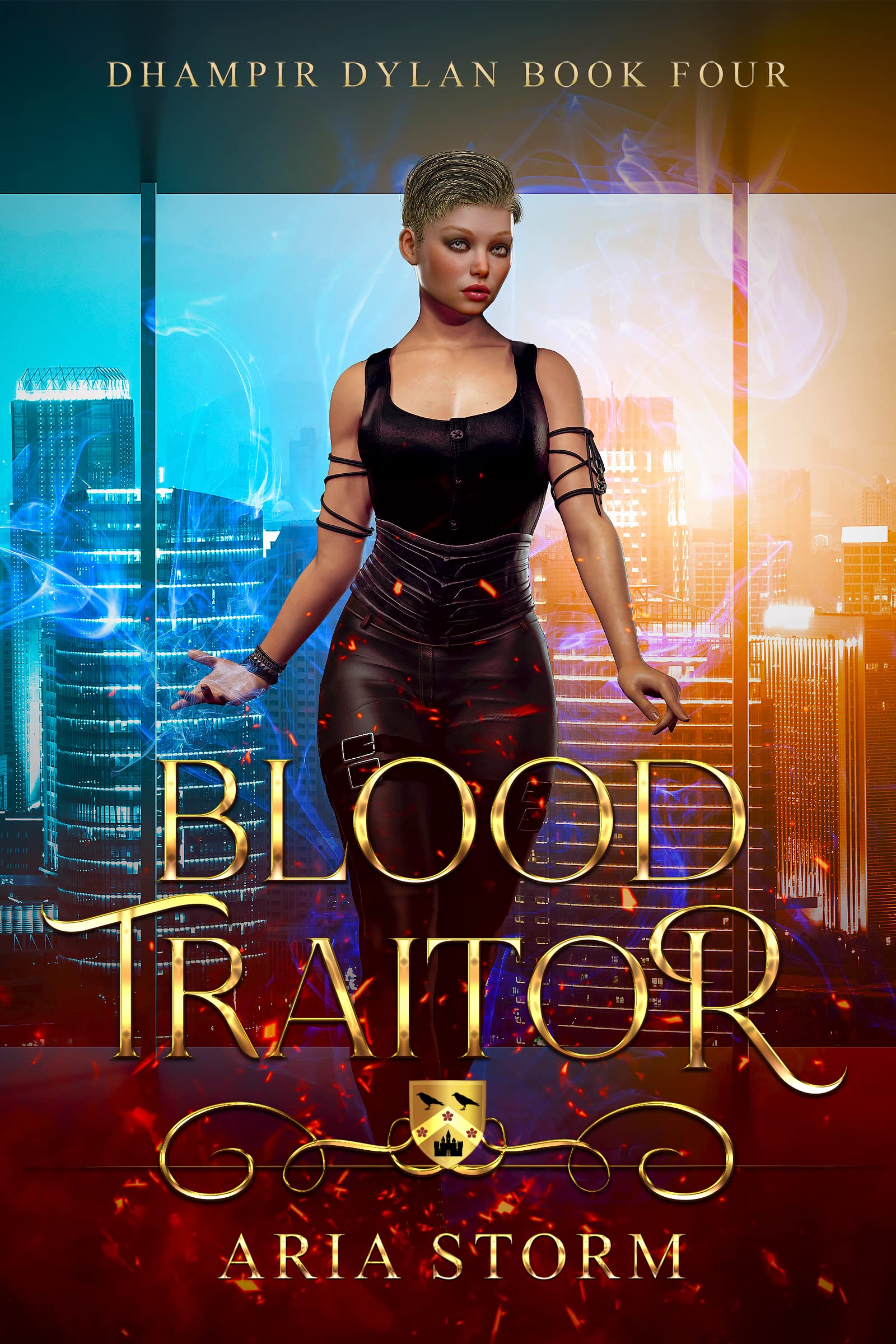Blood Traitor (Dhampir Dylan #4) by Aria Storm | Goodreads
