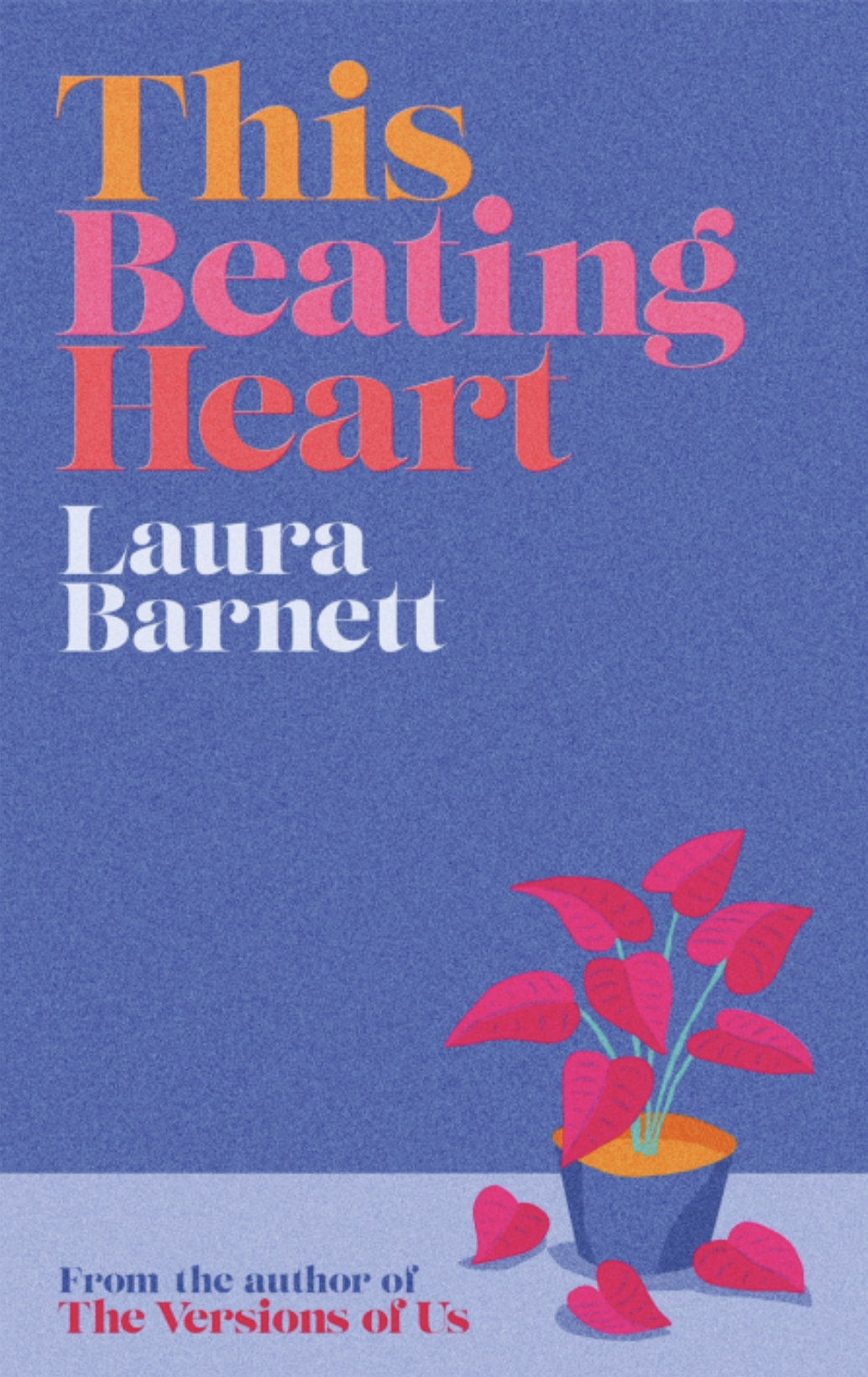 This Beating Heart by Laura Barnett | Goodreads
