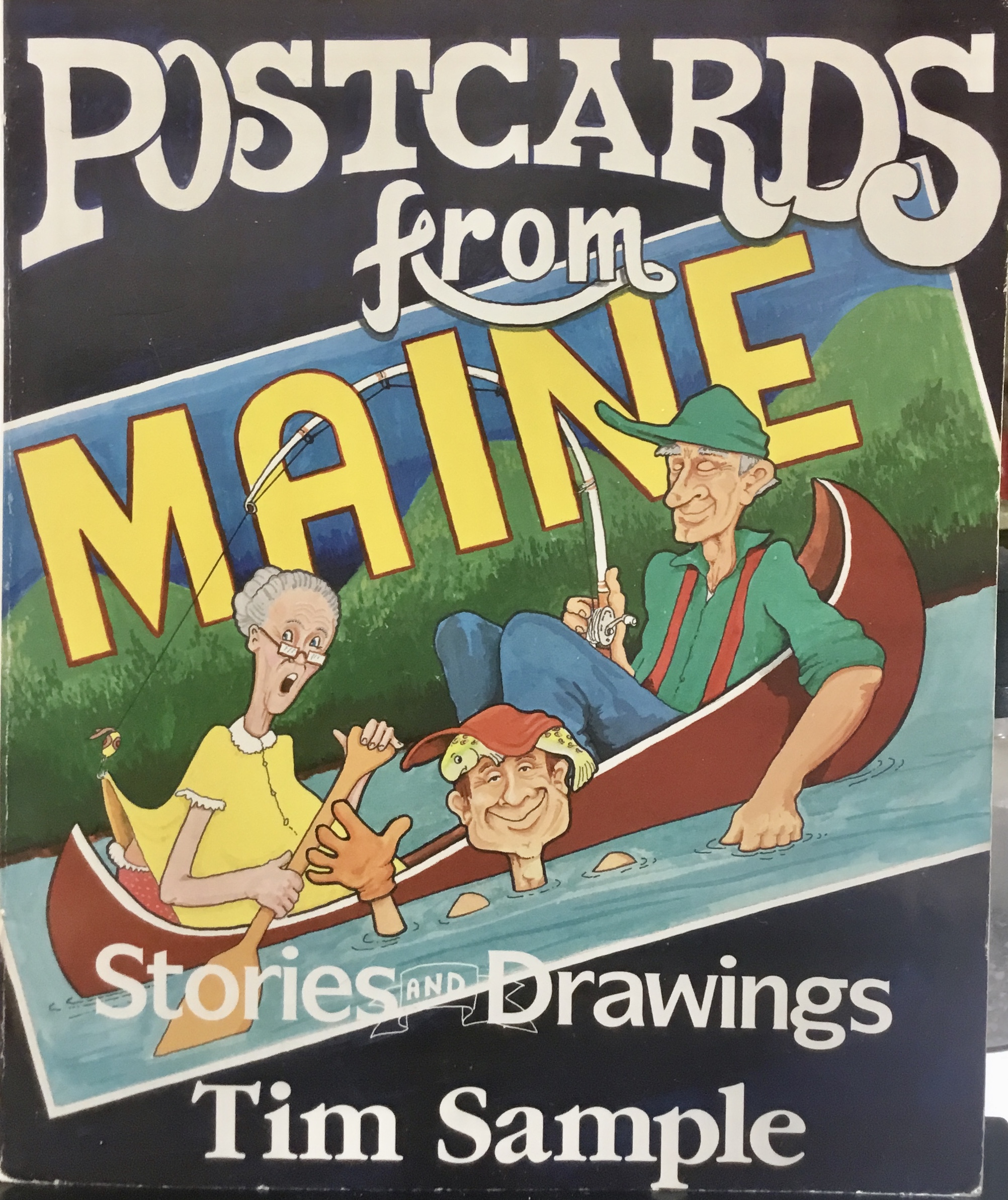 Postcards from Maine: Stories and Drawings by Tim Sample | Goodreads