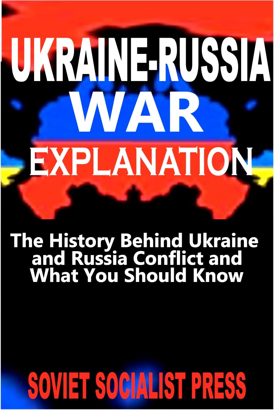 Ukraine-Russia War Explanation: The History Behind Ukraine and Russia ...