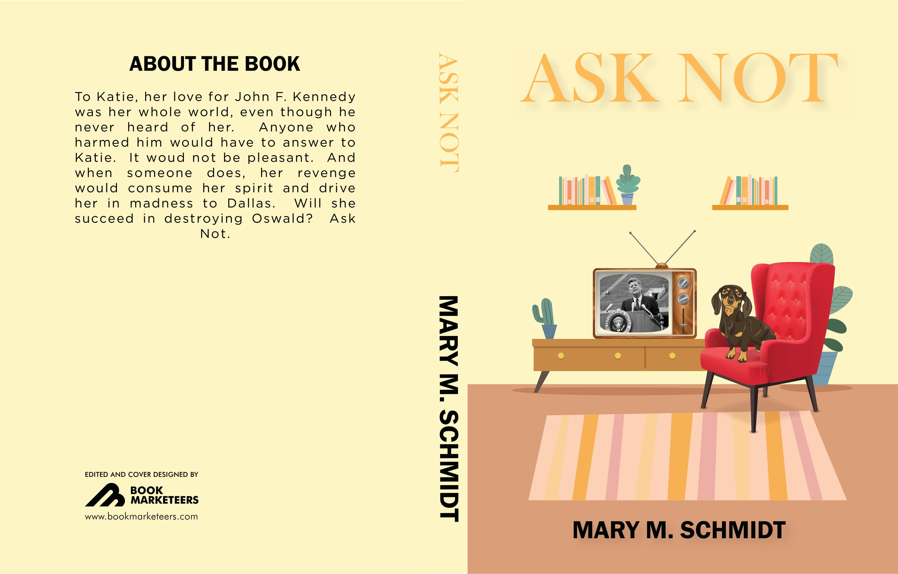 Ask Not by Mary M. Schmidt | Goodreads