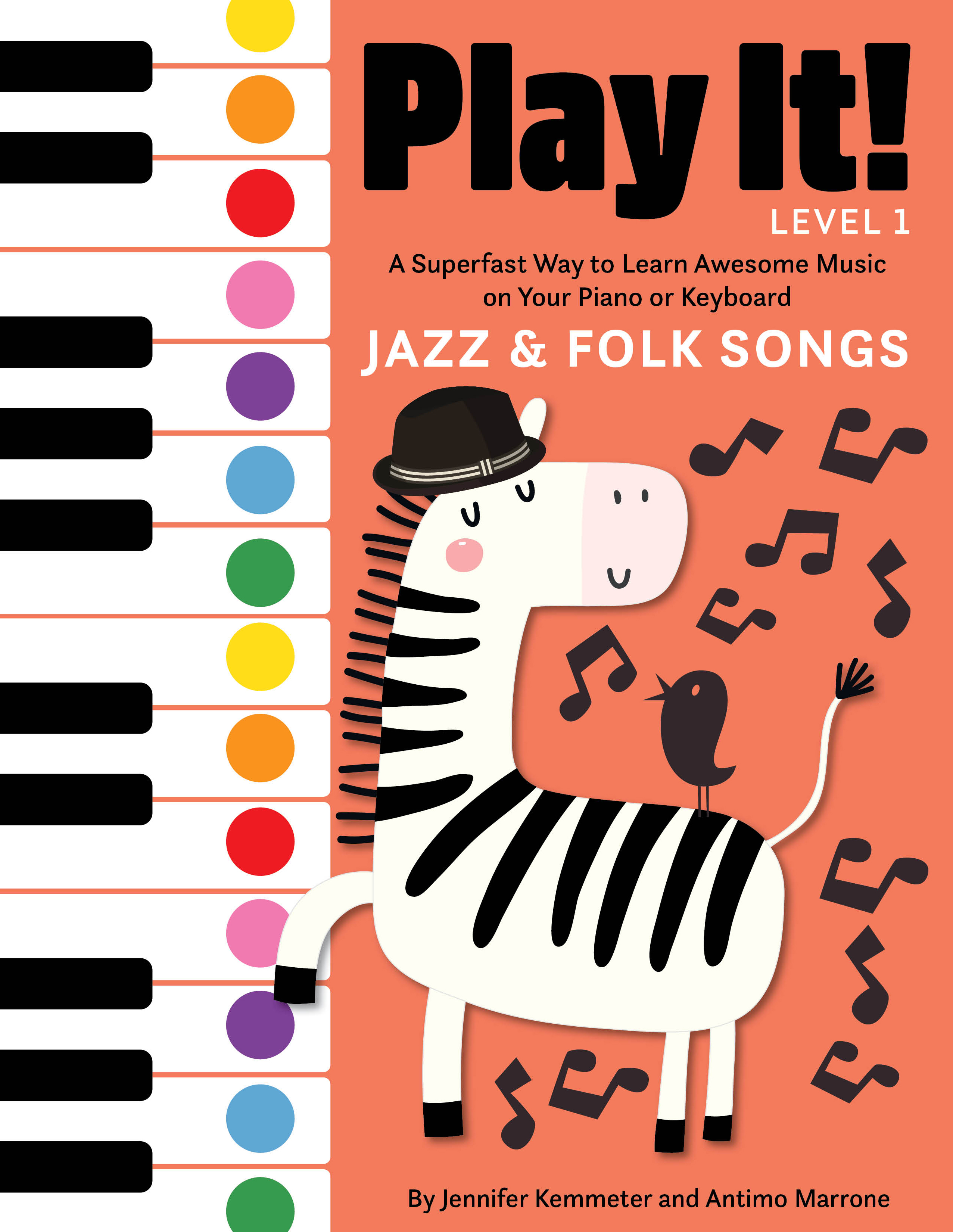 Play It! Jazz and Folk Songs: A Superfast Way to Learn Awesome Songs on ...