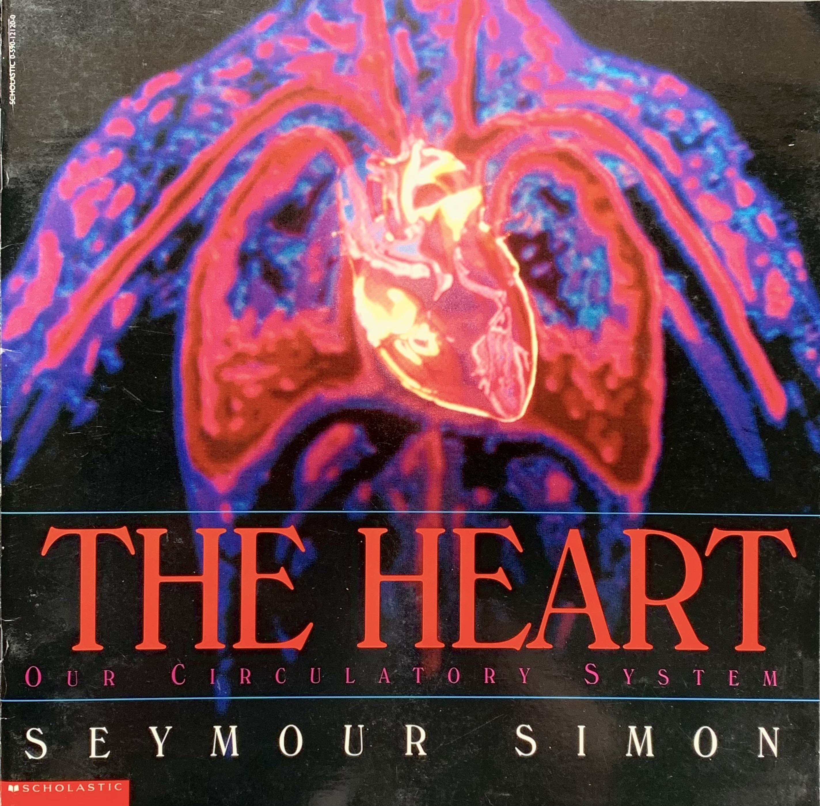 The Heart: Our Circulation System by Seymour Simon | Goodreads