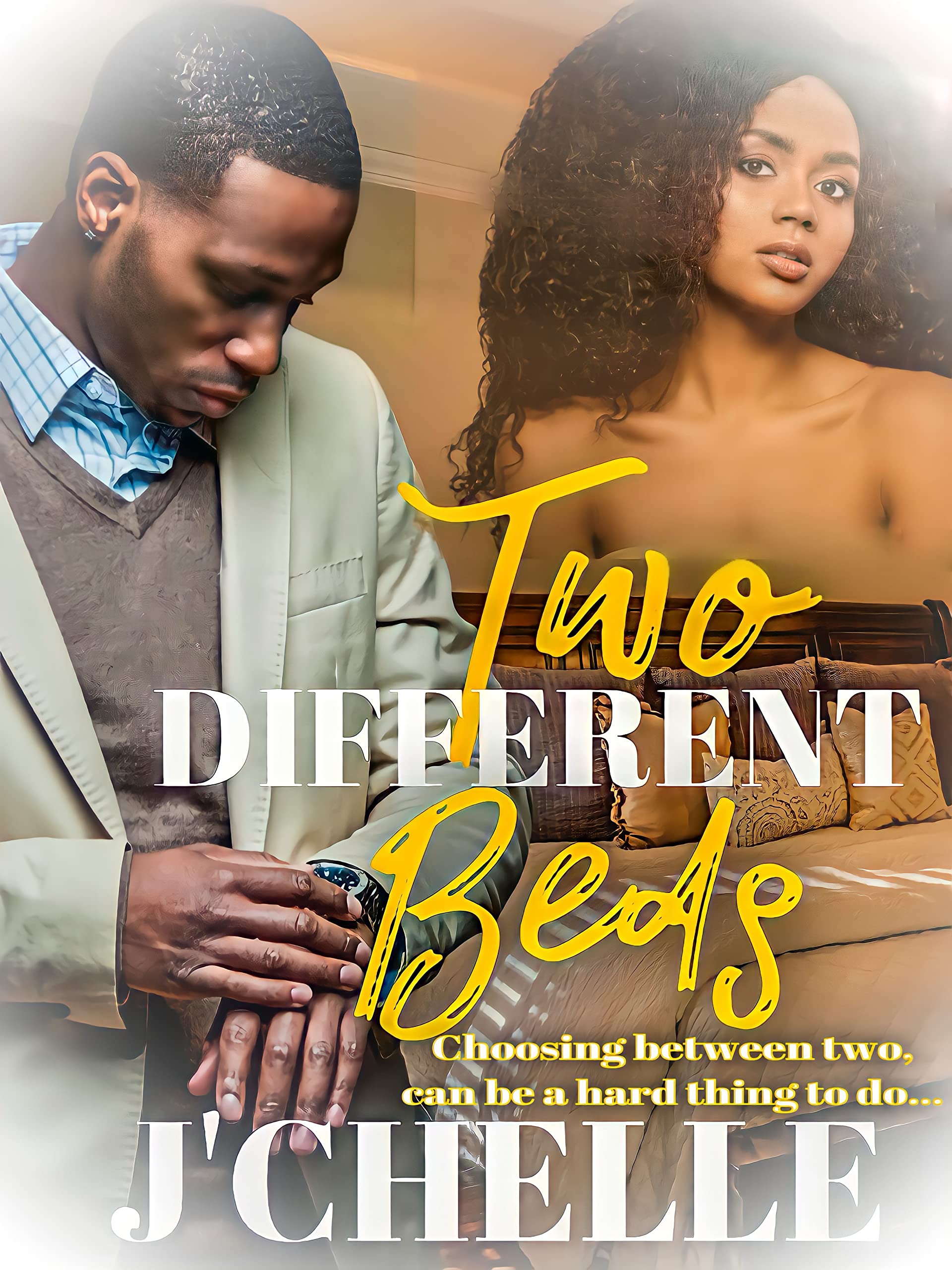 Two Different Beds by J’CHELLE | Goodreads