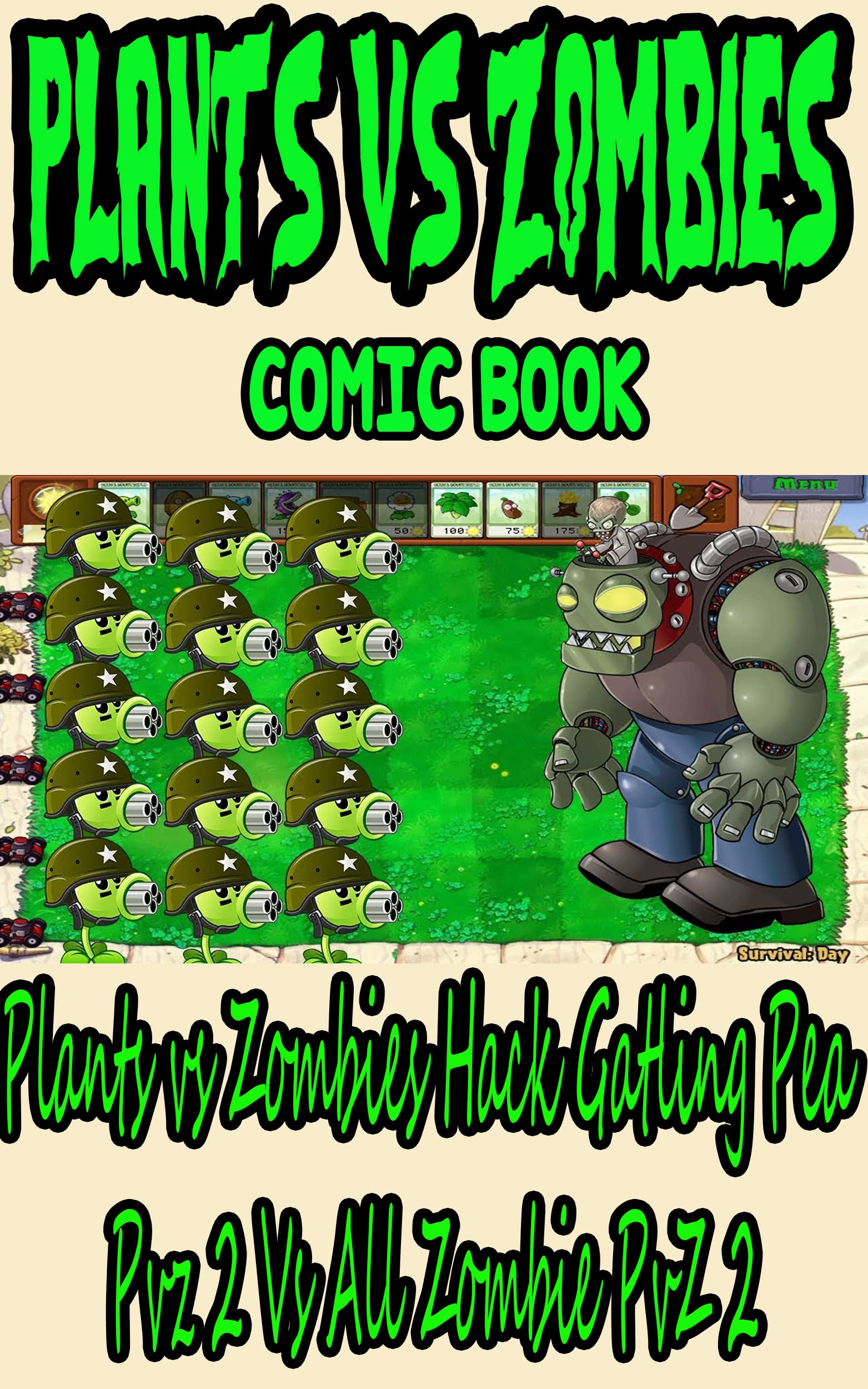 Plant vs Zombies game book: Plants vs Zombies Hack Gatling Pea Pvz 2 Vs ...