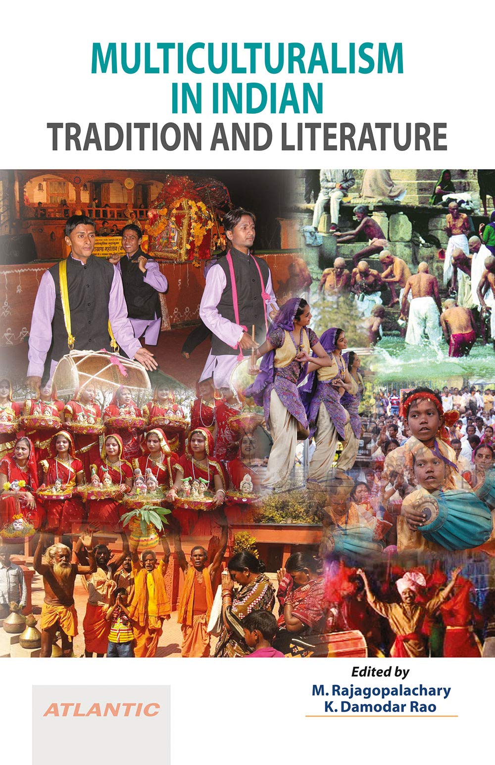 Multiculturalism In Indian Tradition And Literature by K. Damodar Rao ...