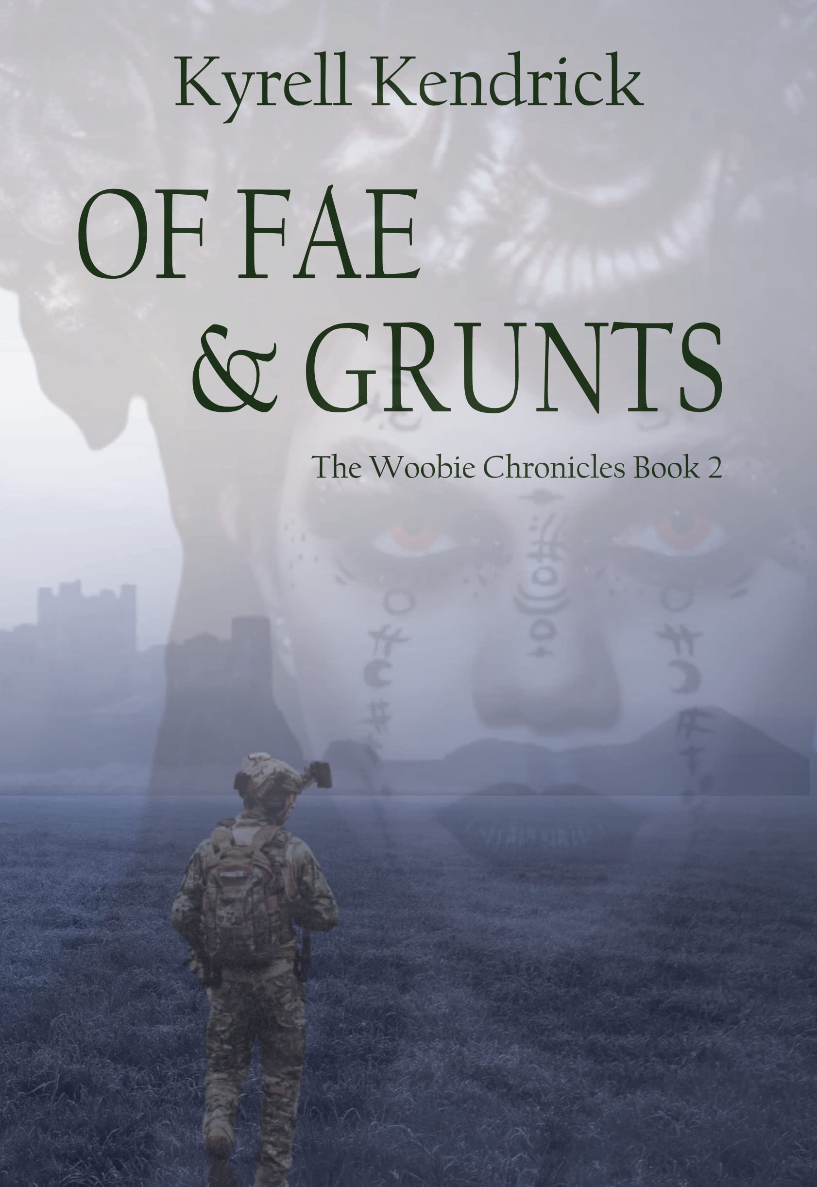 Of Fae & Grunts: The Woobie Chronicles Book 2 by Kyrell Kendrick ...