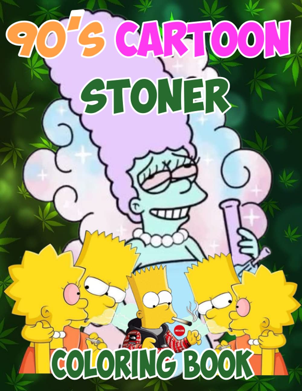 90s Cartoon Stoner Coloring Book: Enchanting Trippy Psychedelic ...