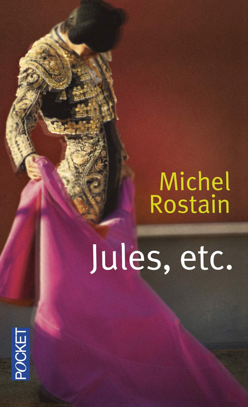 Jules, etc. by Michel Rostain | Goodreads
