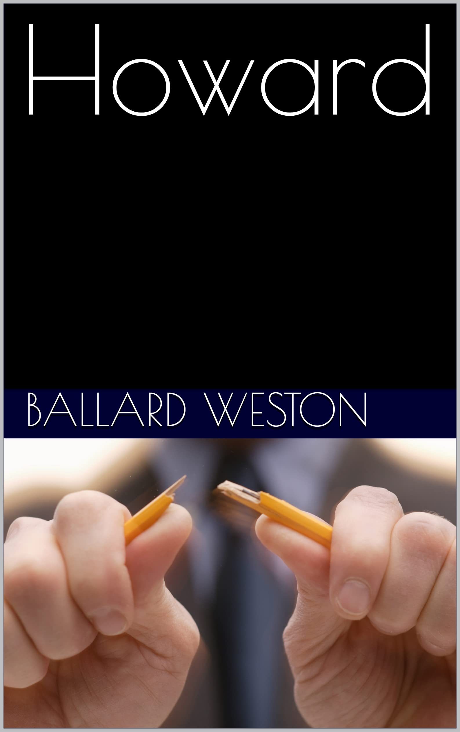 Howard by Ballard Weston | Goodreads
