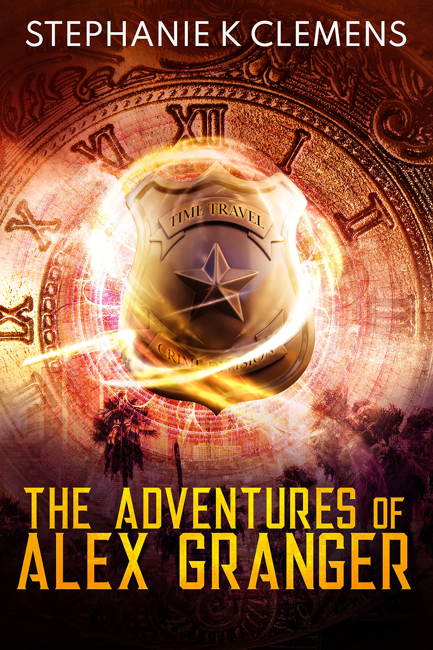 The Adventures of Alex Granger by Stephanie K. Clemens | Goodreads