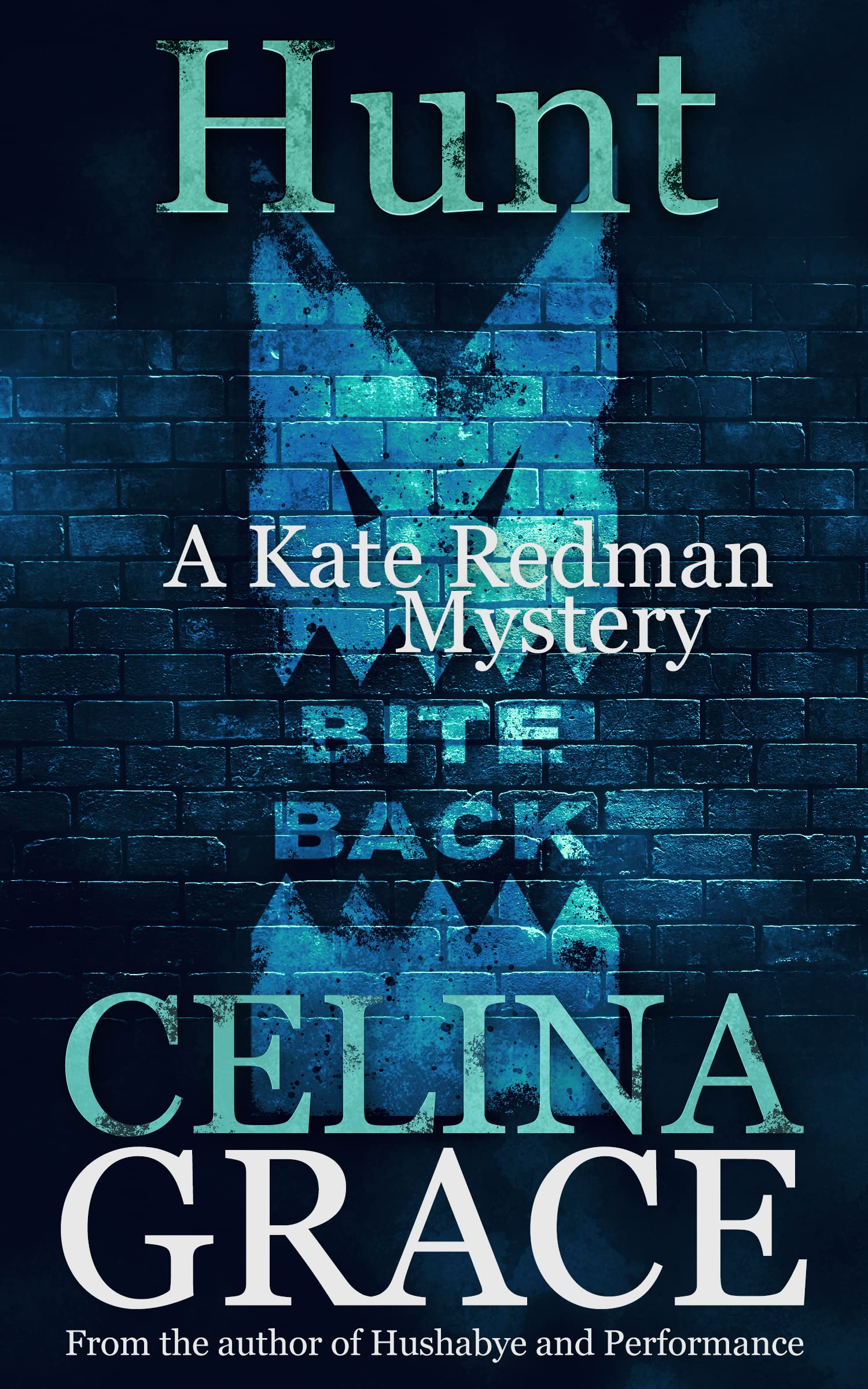 Hunt (Kate Redman Mysteries, #14 ) by Celina Grace | Goodreads
