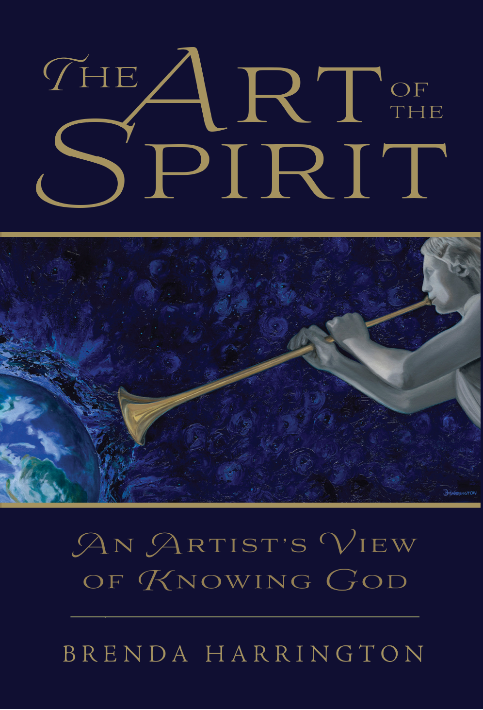 The Art of The Spirit: An Artist's View of Knowing God by Brenda ...