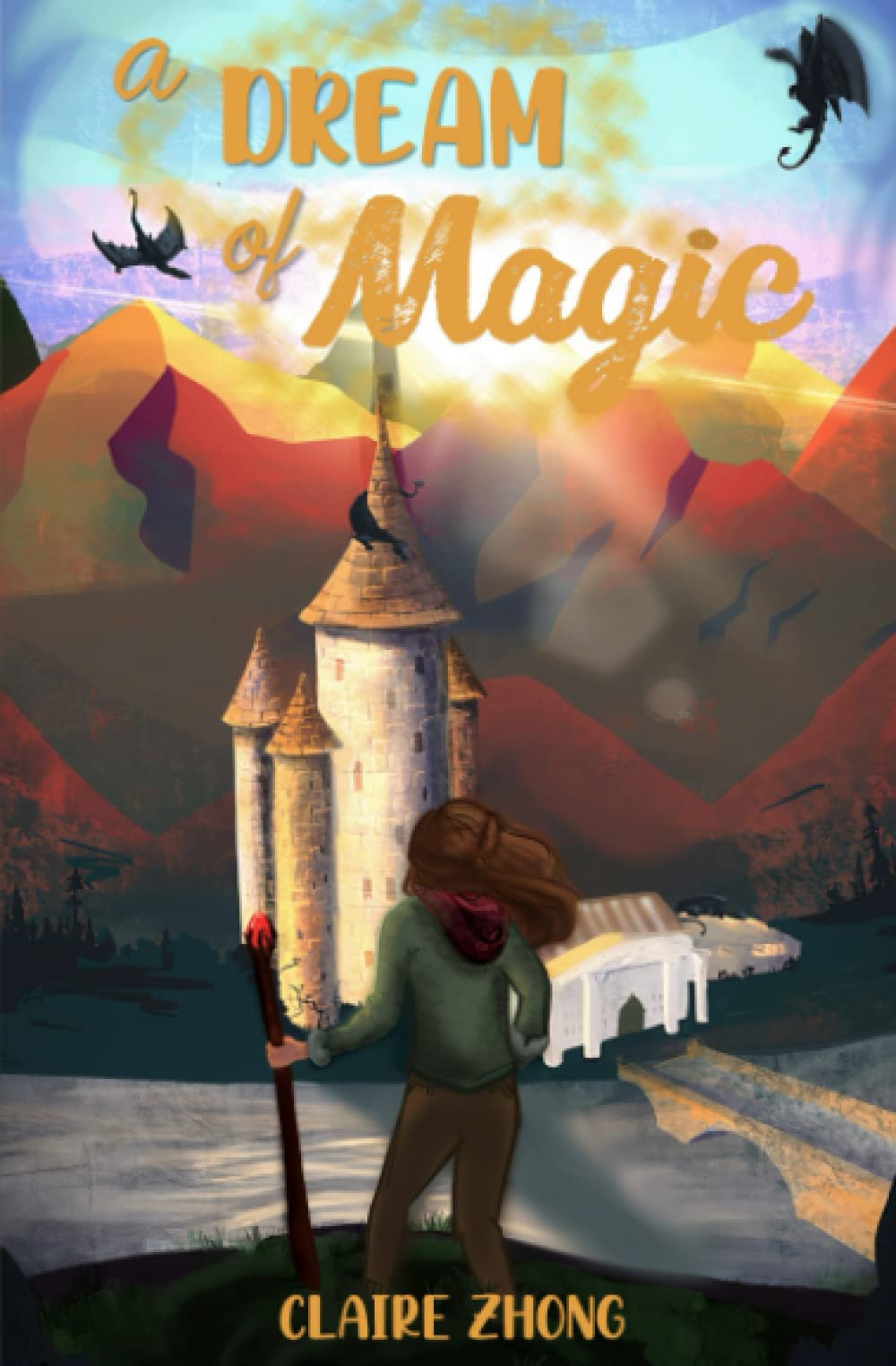 A Dream of Magic by Claire Zhong | Goodreads