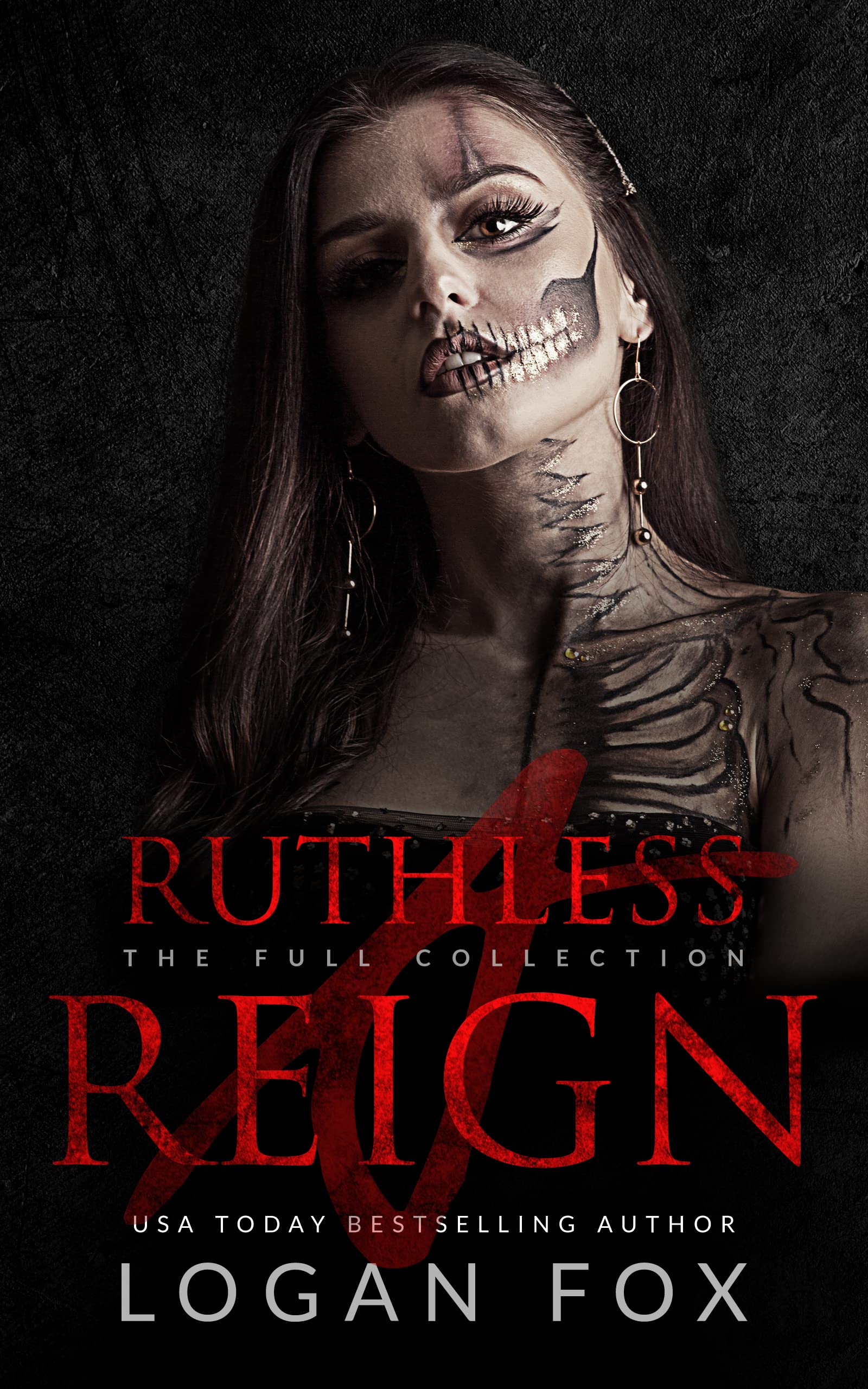 A Ruthless Reign Box Set by Logan Fox | Goodreads