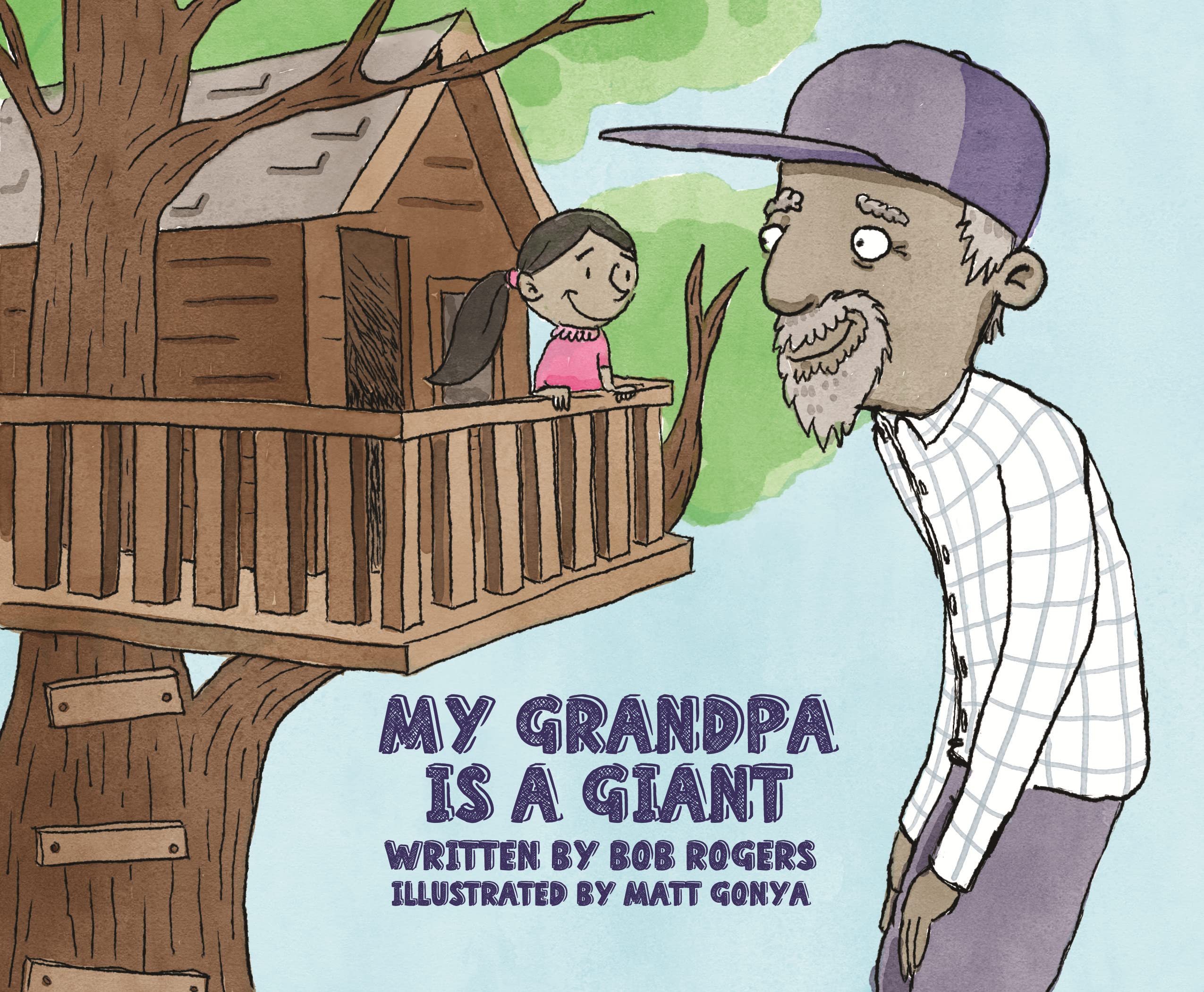 My Grandpa is a Giant by Bob Rogers | Goodreads