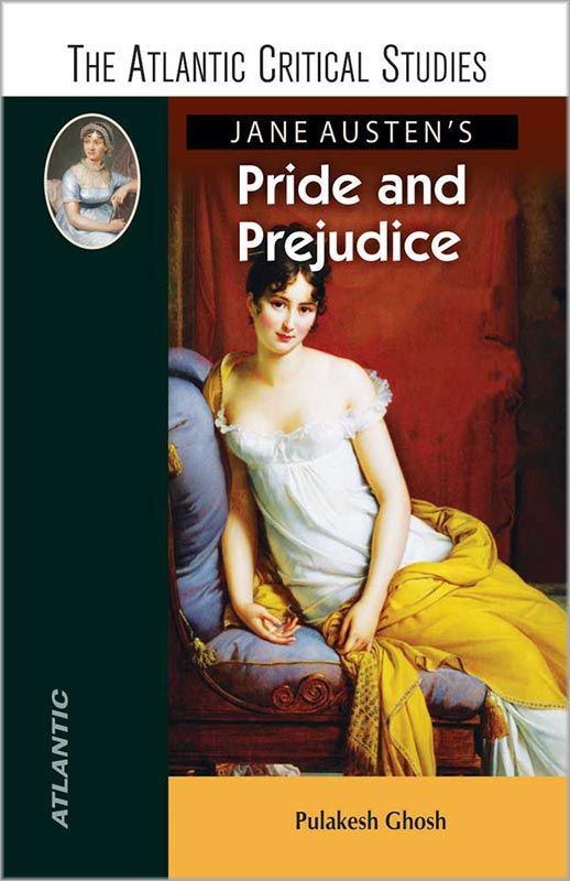 Jane Austen's Pride and Prejudice: The Atlantic Critical Studies by ...