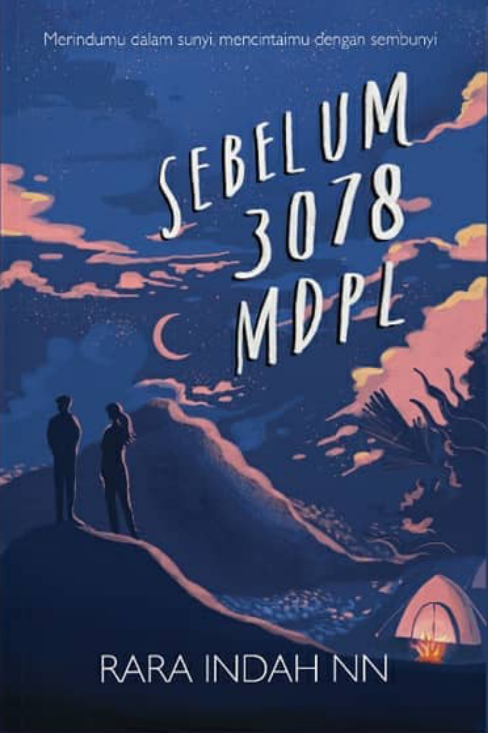 Sebelum 3078 MDPL by Rara Indah NN | Goodreads