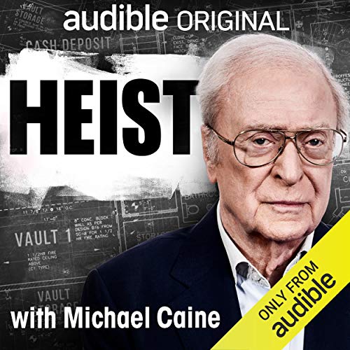 Heist with Michael Caine by Alexis Conran | Goodreads